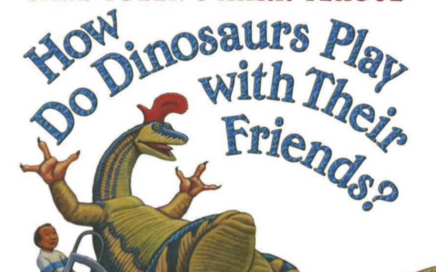 How do Dinosaurs Play with Their Friends? by Jane Yolen_哔哩哔哩_bilibili