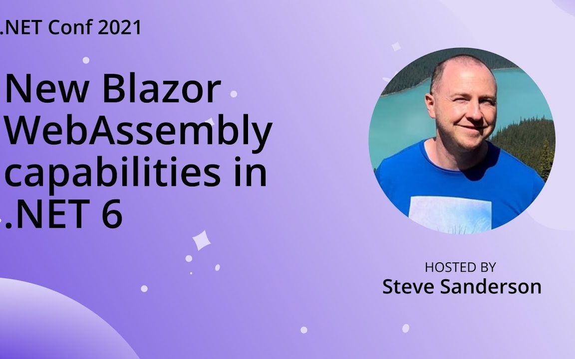 .NET 6 中新的 Blazor WebAssembly 功能_哔哩哔哩_bilibili