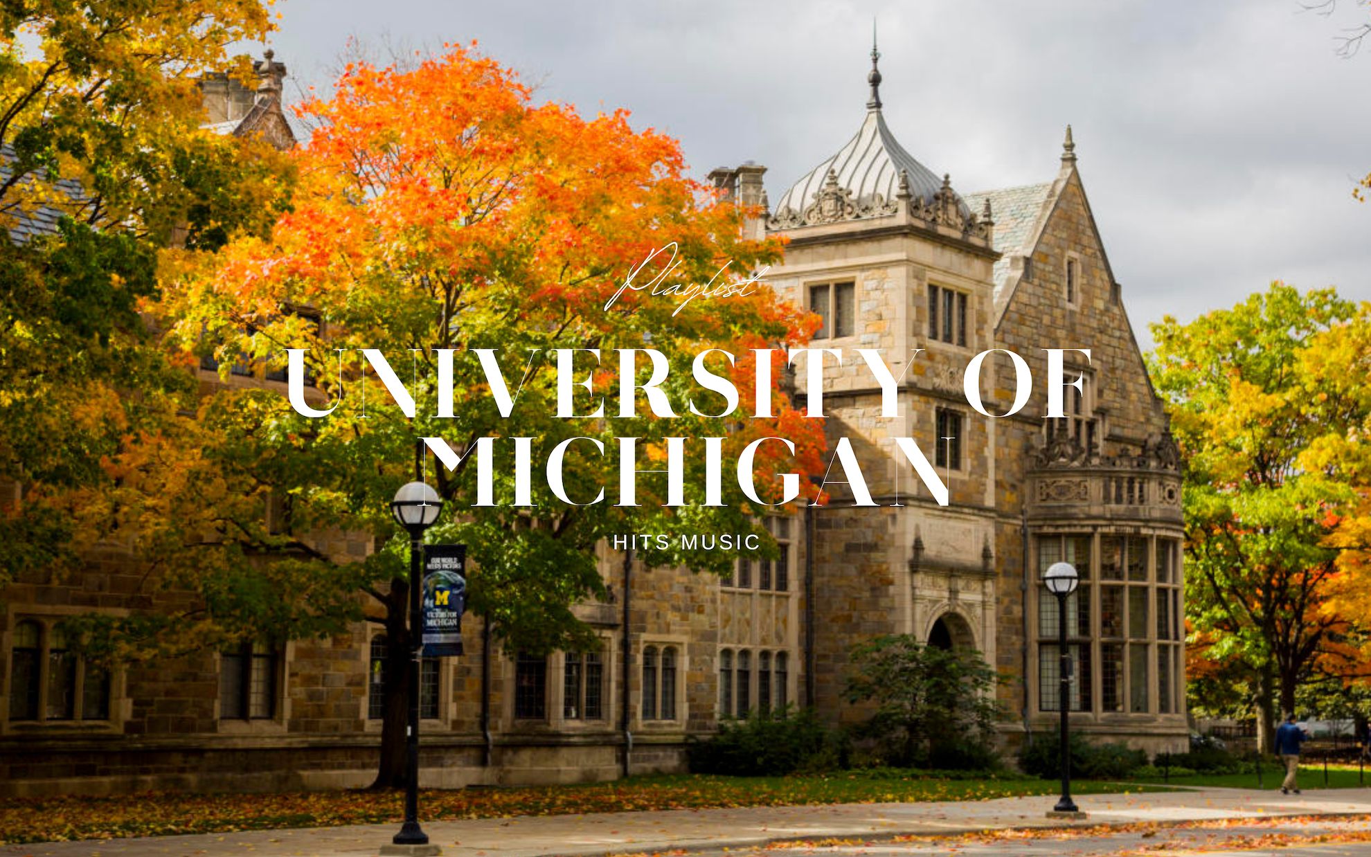 [𝗽𝗹𝗮𝘆𝗹𝗶𝘀𝘁] 🎒 4K视频 | 大学 | 密歇根大学 University of Michigan | Chill歌单-HitsMusic-HitsMusic-哔哩哔哩视频