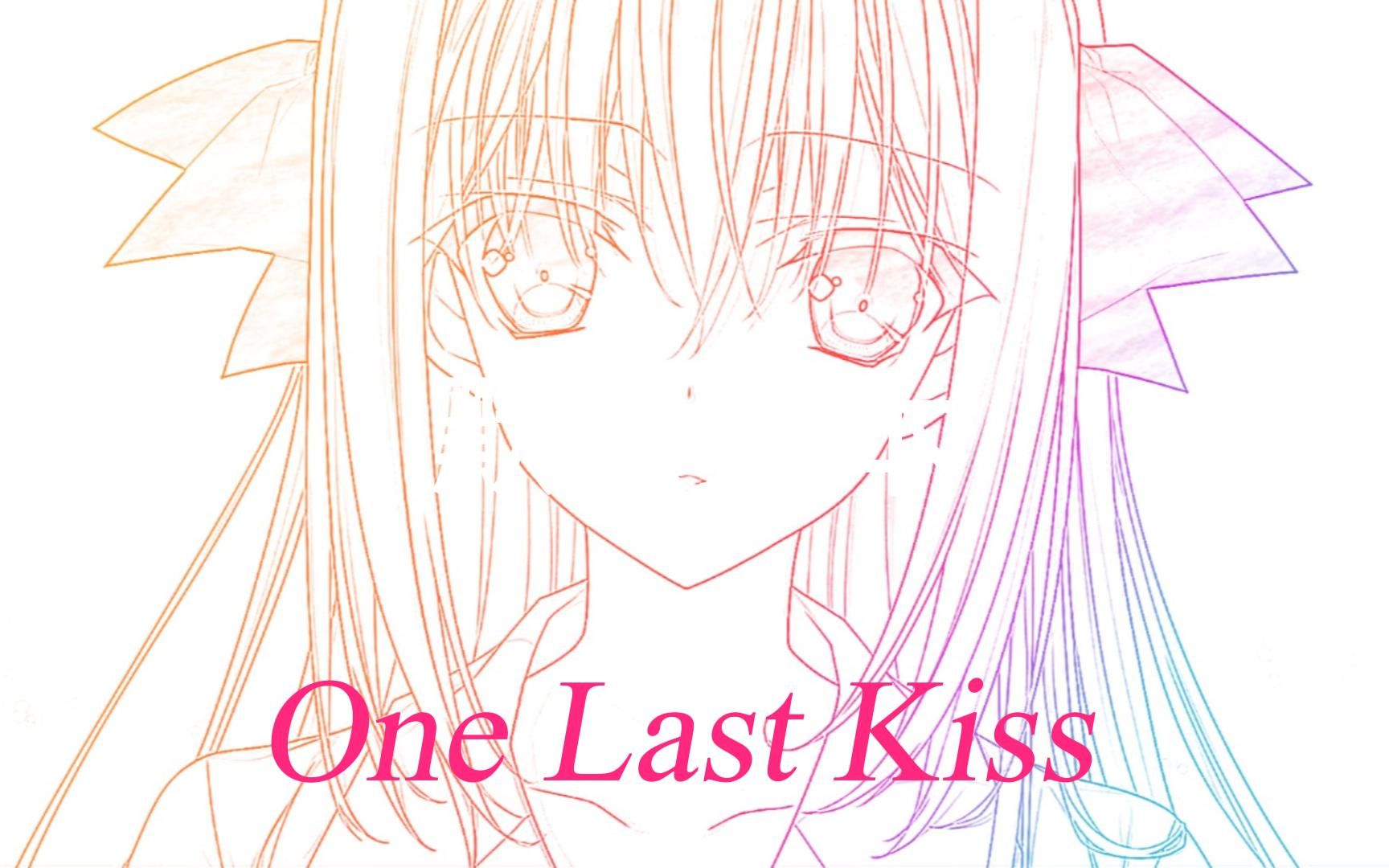 [AI樱小路露娜]One Last Kiss--悠遠的天穹--近月少女的礼仪-哔哩哔哩视频