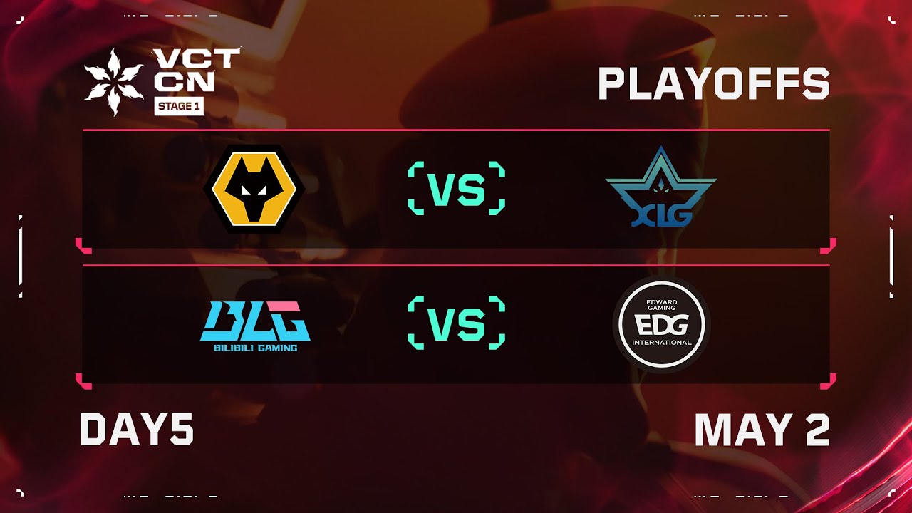 WOL vs XLG - BLG vs EDG - DAY 5 - Playoffs - VCT CN Stage 1 2025-05-02 04:03-咸鱼王喵-咸鱼王喵-哔哩哔哩视频