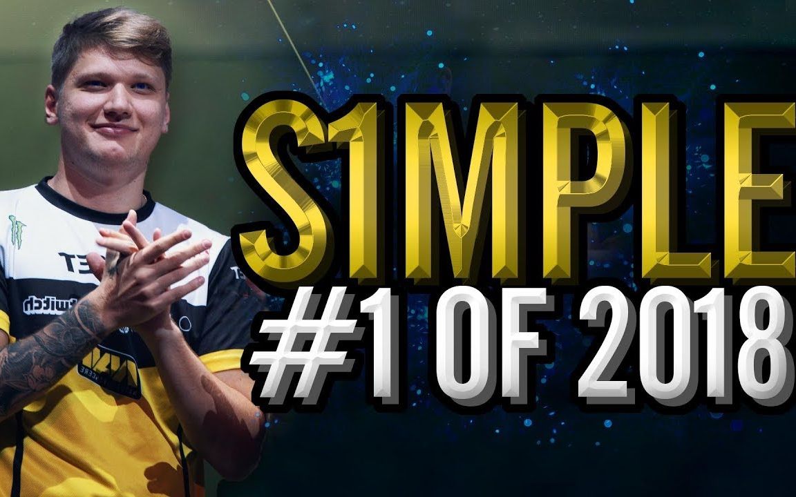 世界第一！2018 TOP1 s1mple 简单男孩 个人精彩集锦_哔哩哔哩_bilibili