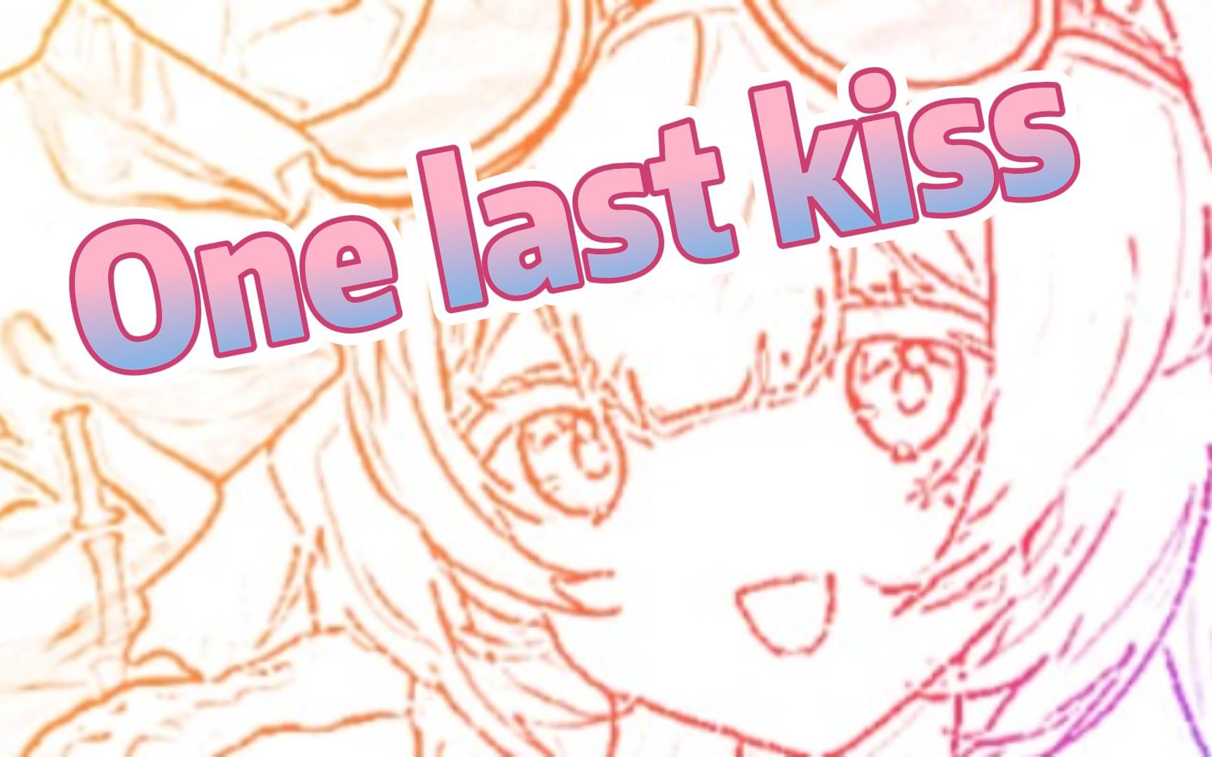 【李豆沙_Channel】《one last kiss》_哔哩哔哩_bilibili