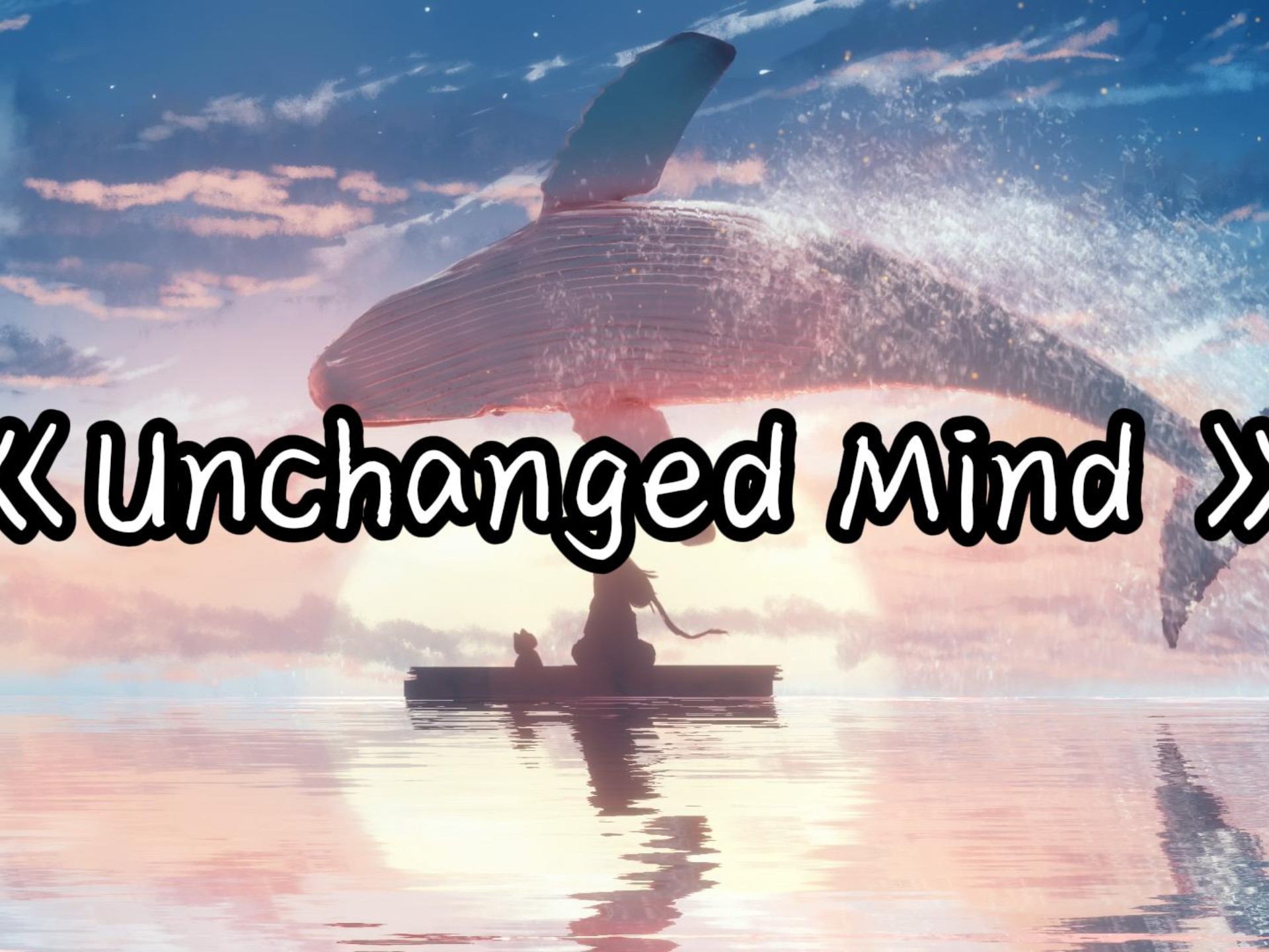 【单曲循环】“热门纯音乐推荐”《Unchanged Mind》-KG音乐-KG音乐-哔哩哔哩视频