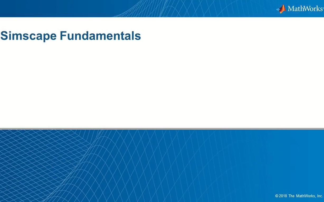 Simscape物理系统建模第二部分Physical Modeling Tutorial, Part 2_ Simscape Fundamentals_CN_哔哩哔哩_bilibili