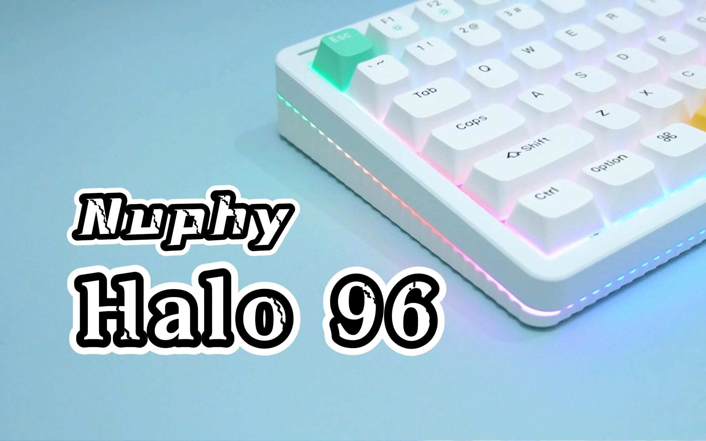 【Nuphy】⚡️ halo 96 | 超高颜值 |优雅永不过时~|⚡️打字音分享