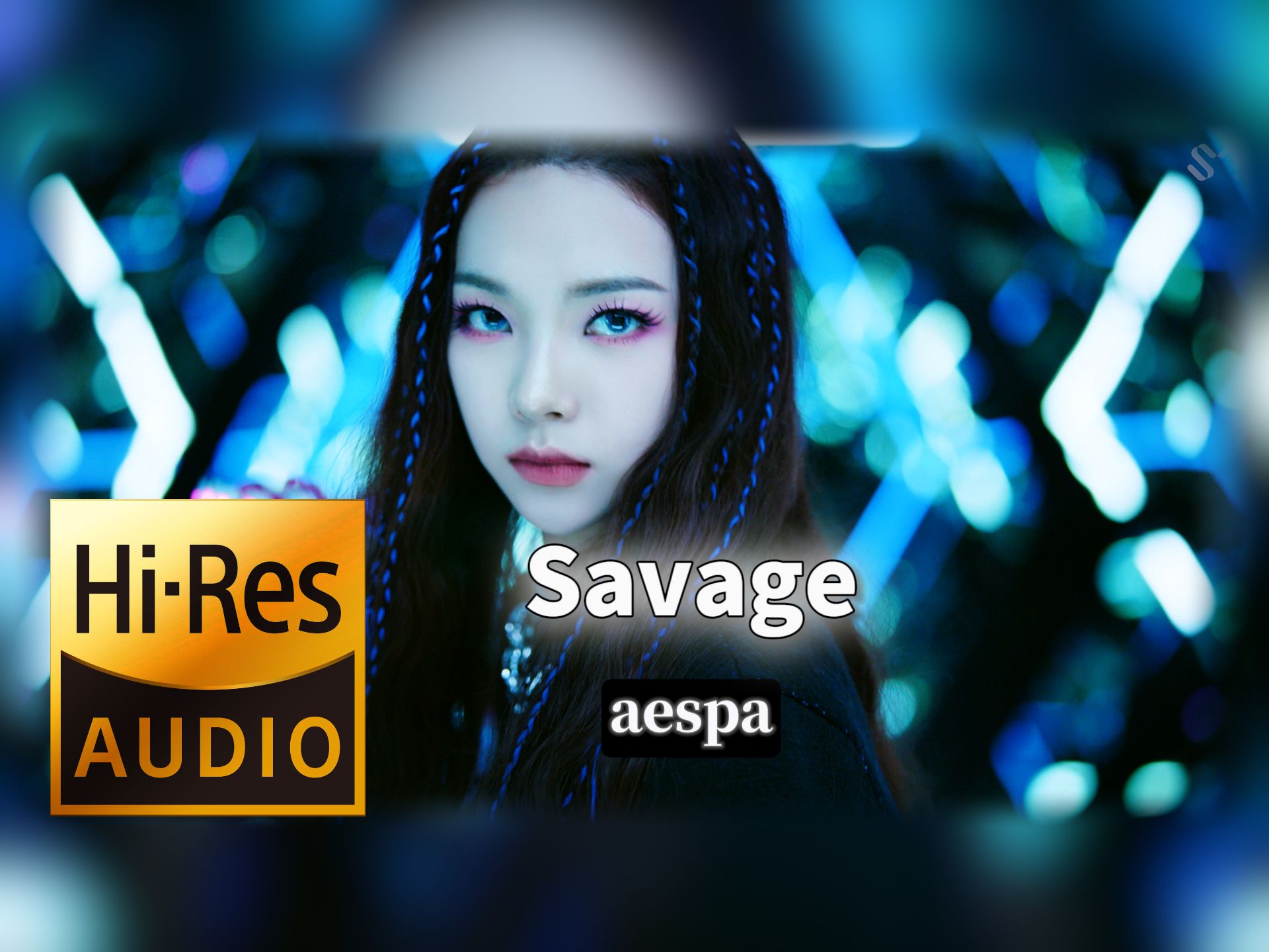【𝐇𝐢-𝐑𝐞𝐬无损音质】｜《Savage》- aespa -‘𝙈𝙑视听’-奈KN_nss967-吒-哔哩哔哩视频