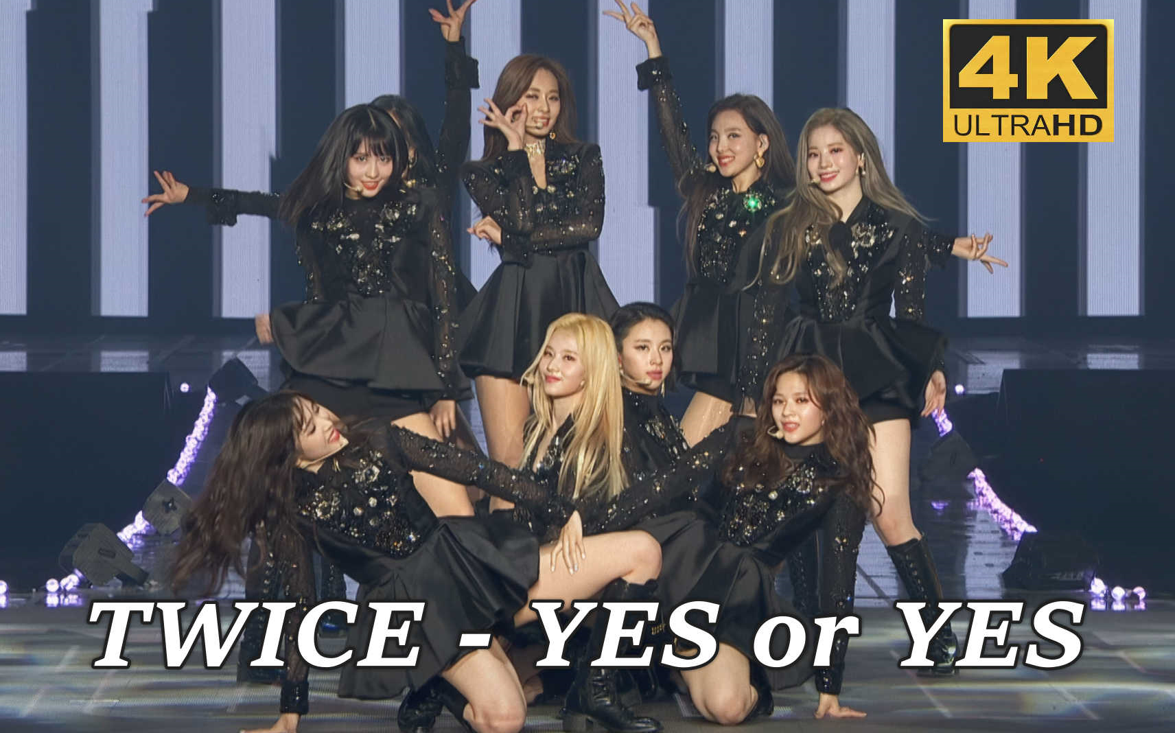 【4K中字】TWICE - YES or YES 蓝光收藏画质 2019 第三次世巡'TWICELIGHTS'首尔站-照红叶喜欢听Kpop-照红叶喜欢听Kpop-哔哩哔哩视频