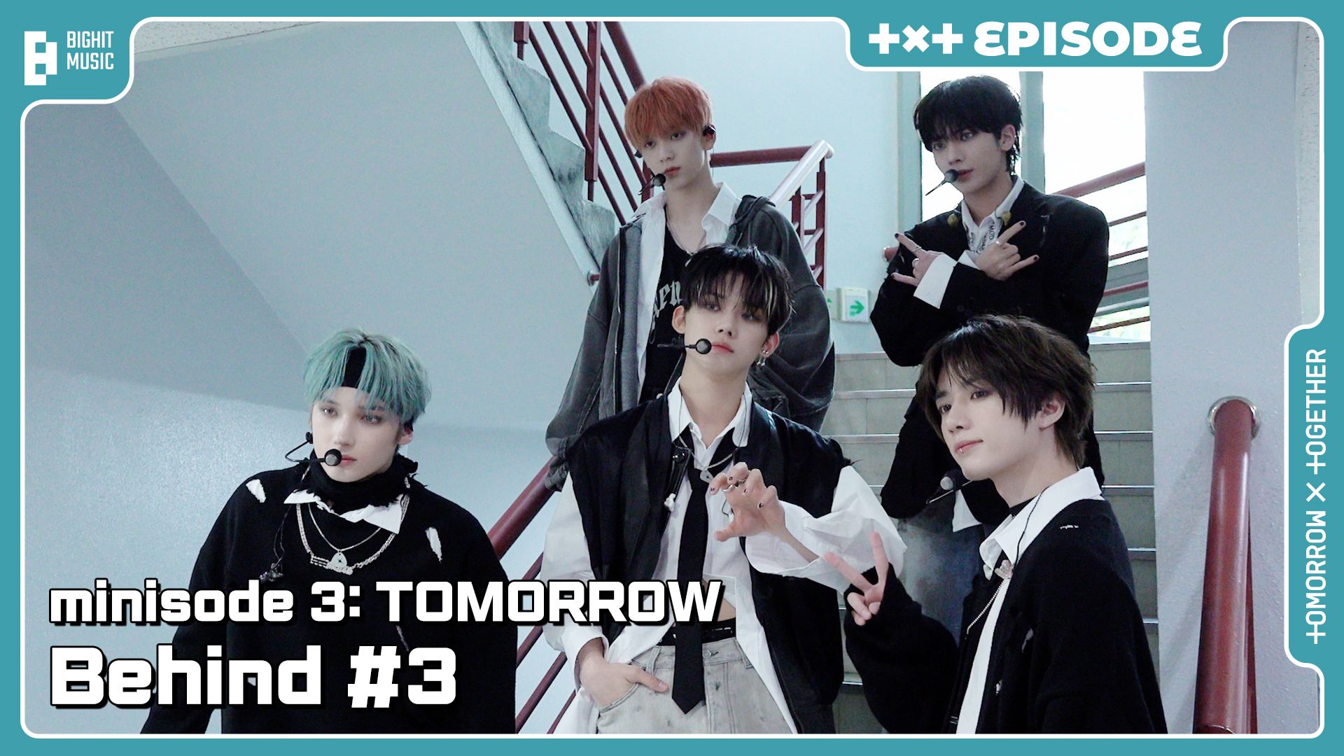 'minisode 3: TOMORROW' Behind 3 | EPISODE | TXT-TXT_OFFICIAL-TXT_OFFICIAL-哔哩哔哩视频