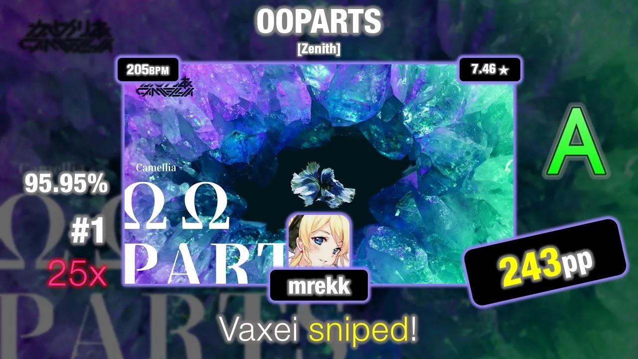 [Live] mrekk | Camellia - OOPARTS [Zenith] 95.95% | 25 #1 GODMODE! | Vaxei snip_哔哩哔哩_bilibili