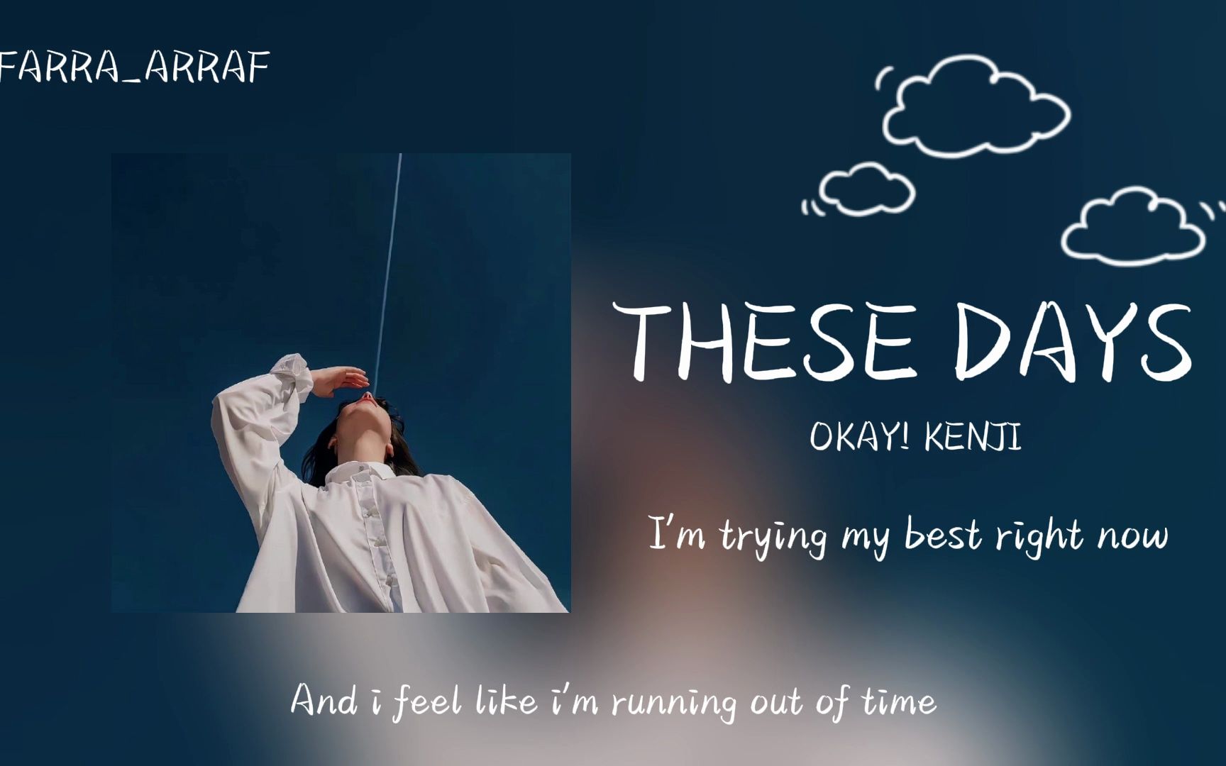 “自由的极致是可以离开任何不喜欢的人和事！”《THESE DAYS》-Farra_arraF-Farra_arraF-哔哩哔哩视频