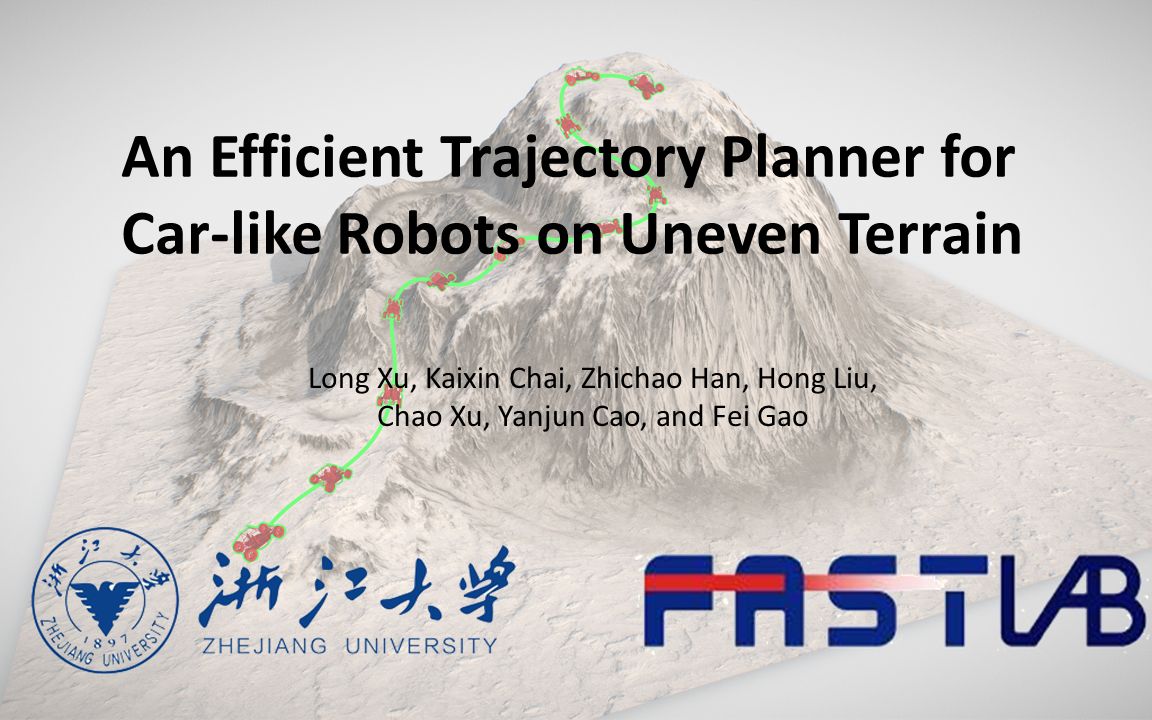 An Efficient Trajectory Planner for Car-like Robots on Uneven Terrain-高飞ZJU-高飞ZJU-哔哩哔哩视频