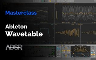 Ableton Live 10 Wavetable合成器系列教程【ADSR Sounds Ableton Wavetable Masterclass】_哔哩哔哩_bilibili