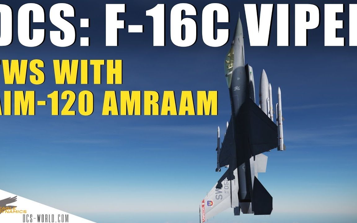 DCS: F-16C "蝰蛇" - 使用AIM-120阿姆拉姆导弹进行多目标攻击_哔哩哔哩 (゜-゜)つロ 干杯~-bilibili