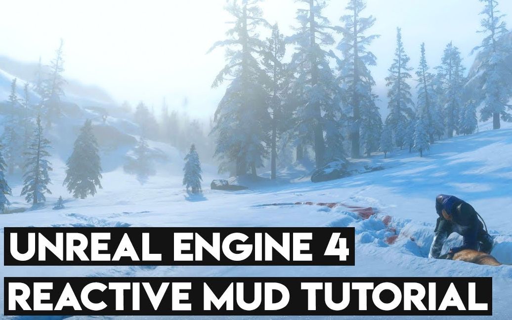 【UE4教程】如何制作可交互雪地_哔哩哔哩_bilibili