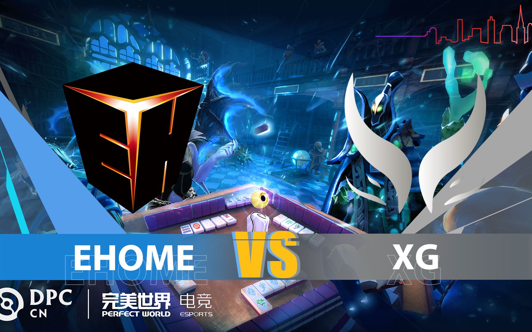 DPC中国联赛T2 S级 EHOME vs XG BO3第1场 第12比赛日_哔哩哔哩bilibili_DOTA2_精彩集锦