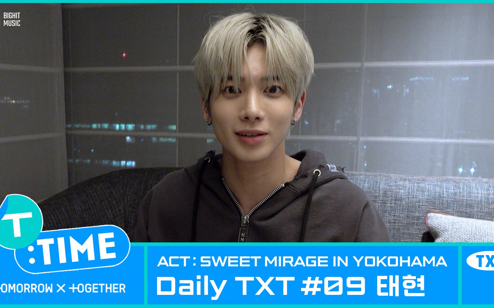 [T:TIME] Daily TXT 09 TAEHYUN in Yokohama - TXT-TXT_OFFICIAL-TXT_OFFICIAL-哔哩哔哩视频