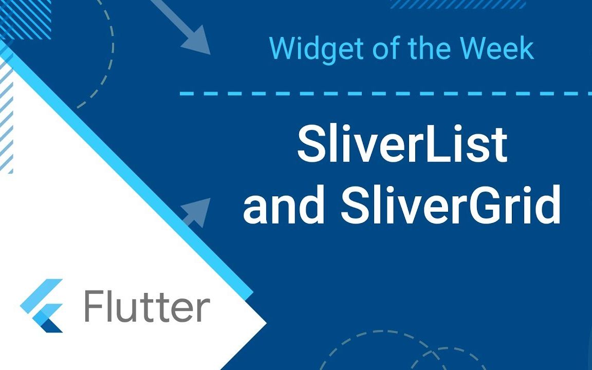 Flutter 每周 widget #12 SliverList & SliverGrid (Flutter Widget of the Week)_哔哩哔哩_bilibili