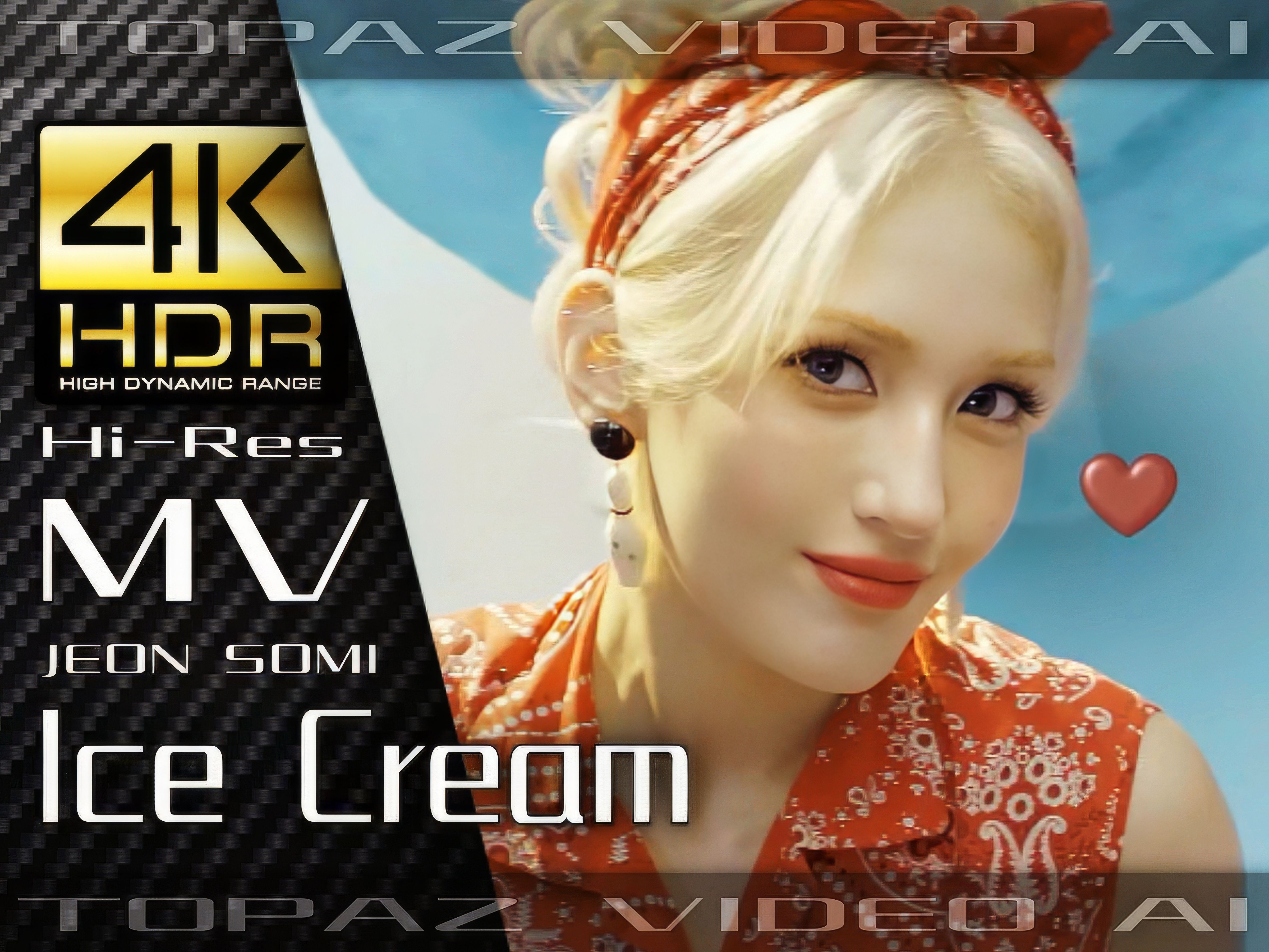 【4K×MV】JEON SOMI【Ice Cream】极致画质+极致音效【纯享版】【60P×HDR×HiRes】-4K音乐影像馆-4K音乐影像馆-哔哩哔哩视频