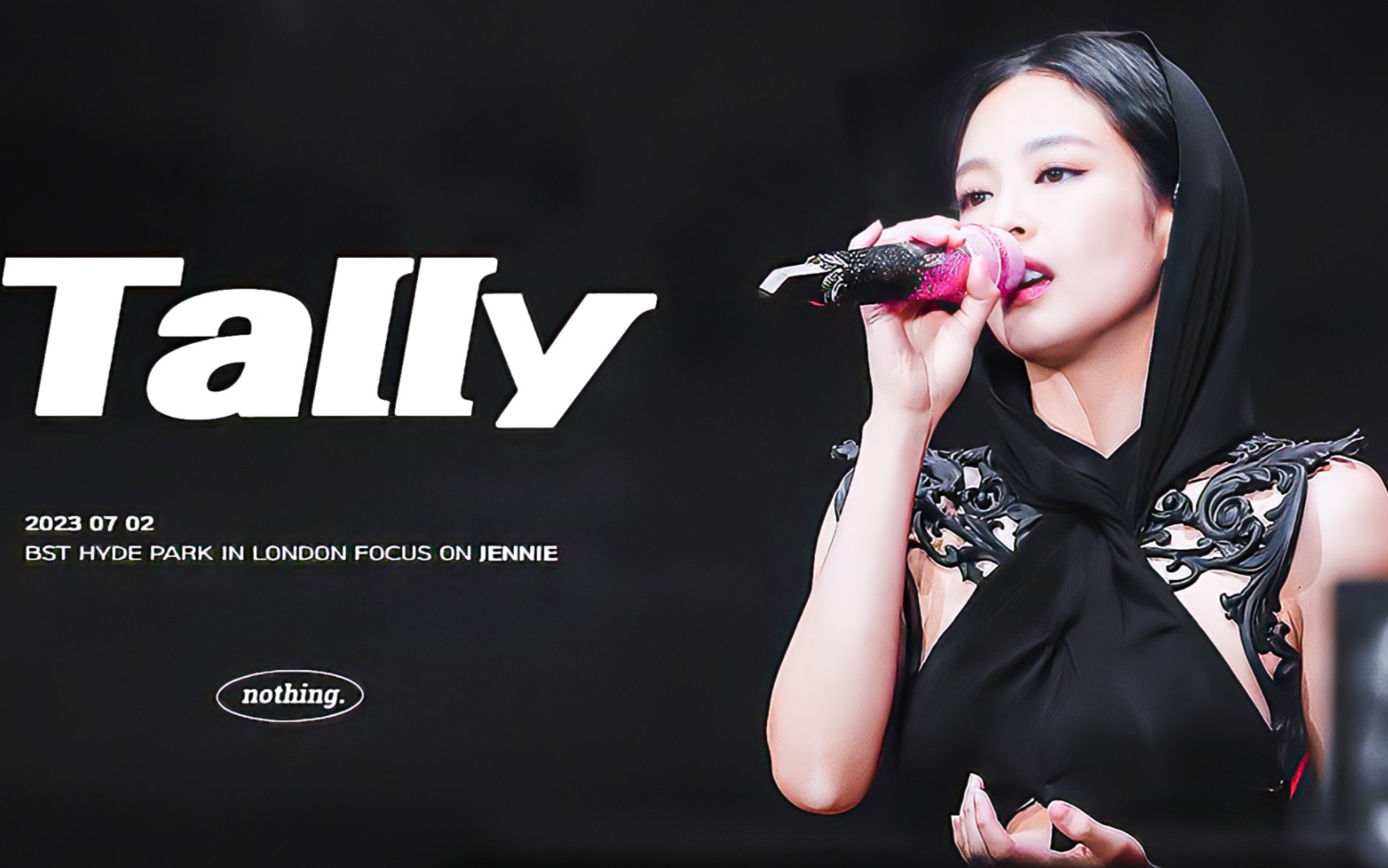 JENNIE直拍Tally 230703 海德公园音乐节 nothing.-taerubykim-taerubykim-哔哩哔哩视频