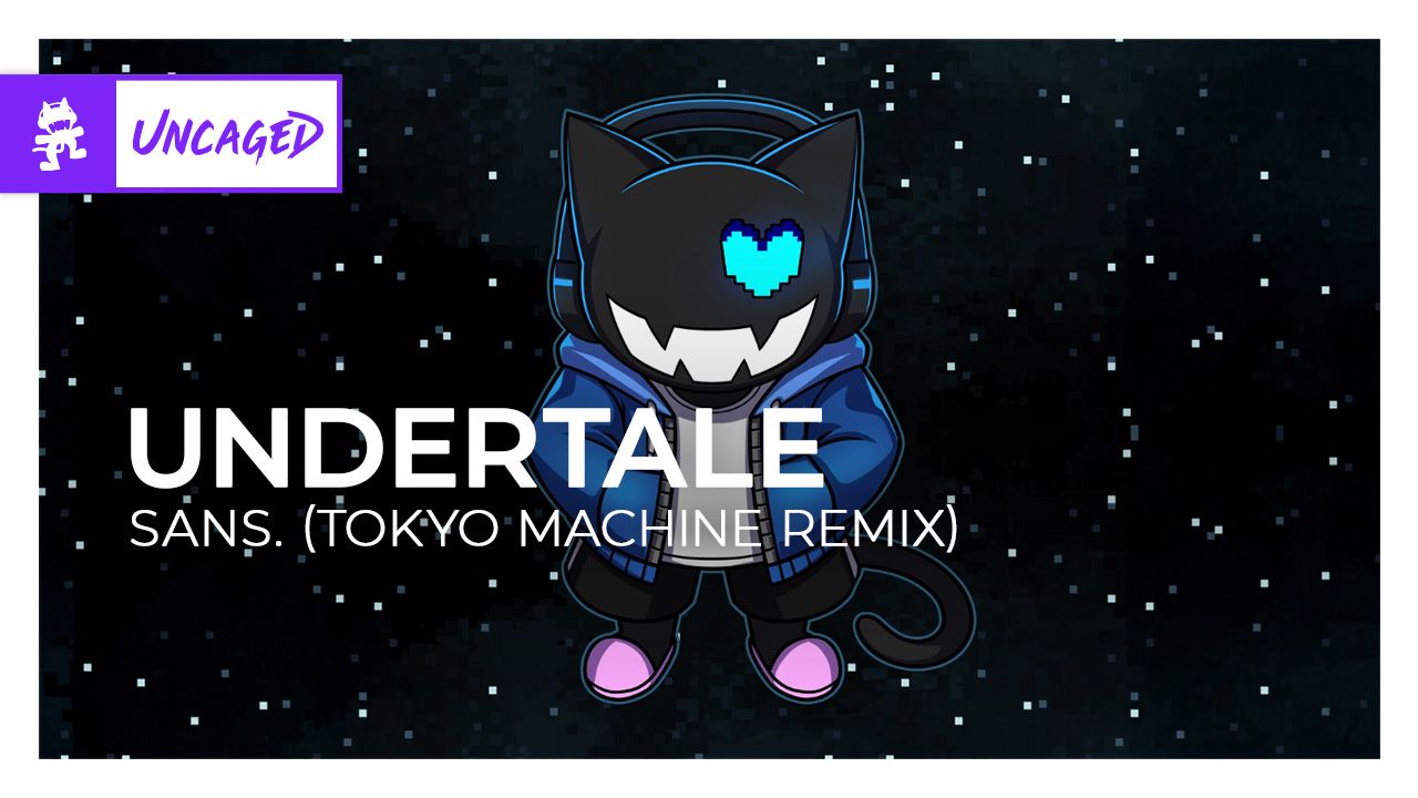 UNDERTALE - sans. (Tokyo Machine Remix) [Monstercat Uncaged]-Monstercat猫厂-Monstercat猫厂-哔哩哔哩视频