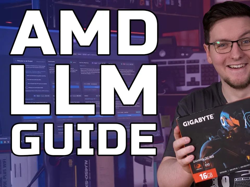 如何将AMD GPU变成本地LLM猛兽：ROCm入门指南-超级码力铁码金哥-超级码力铁码金哥-哔哩哔哩视频