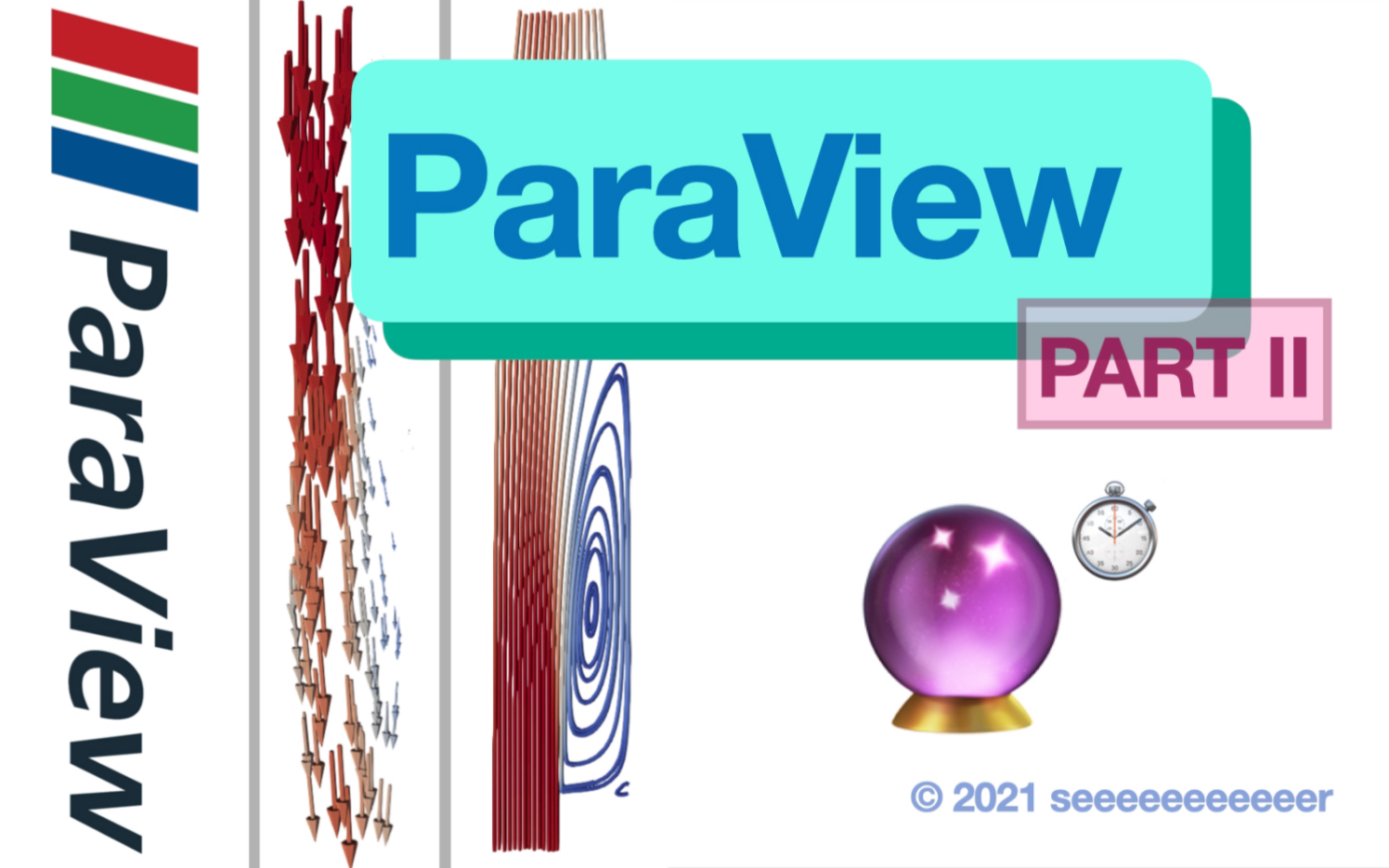 [OpenFOAM] 简单讲讲：ParaView-P2_哔哩哔哩_bilibili