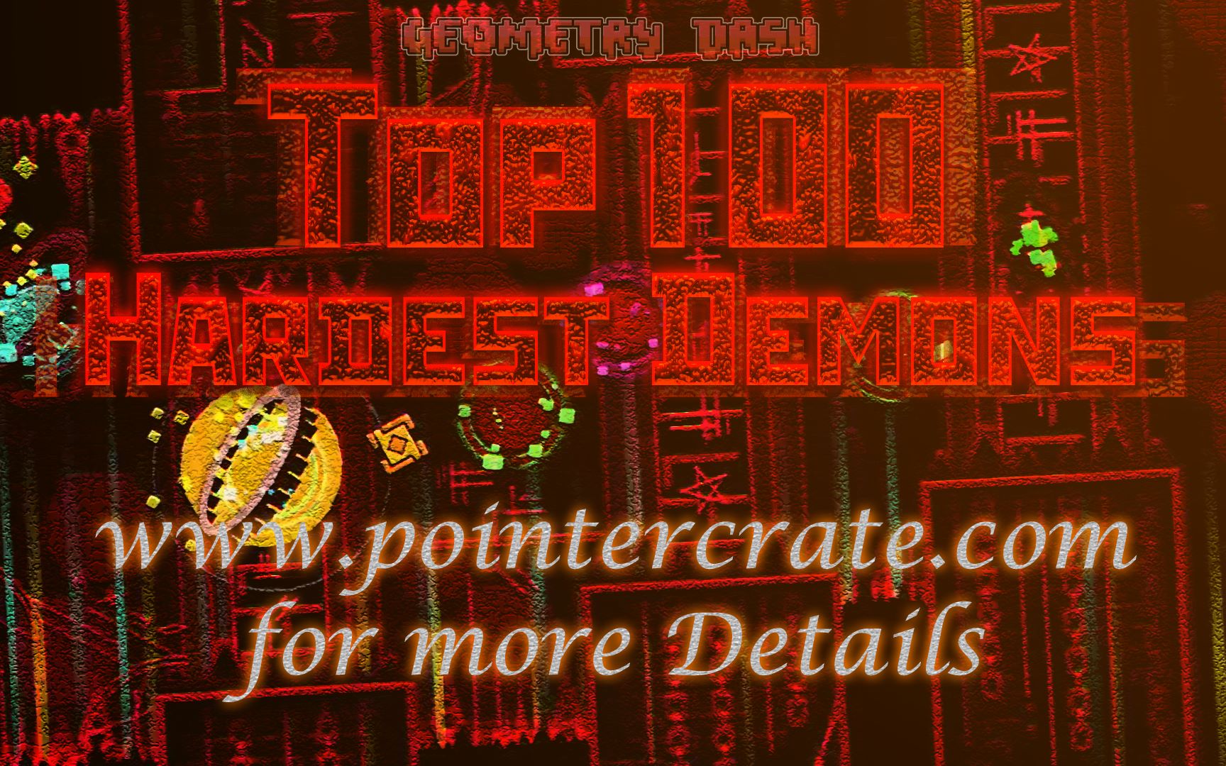 【几何冲刺Geometry Dash】世界最难Demon关卡Top100~~_哔哩哔哩 (゜-゜)つロ 干杯~-bilibili