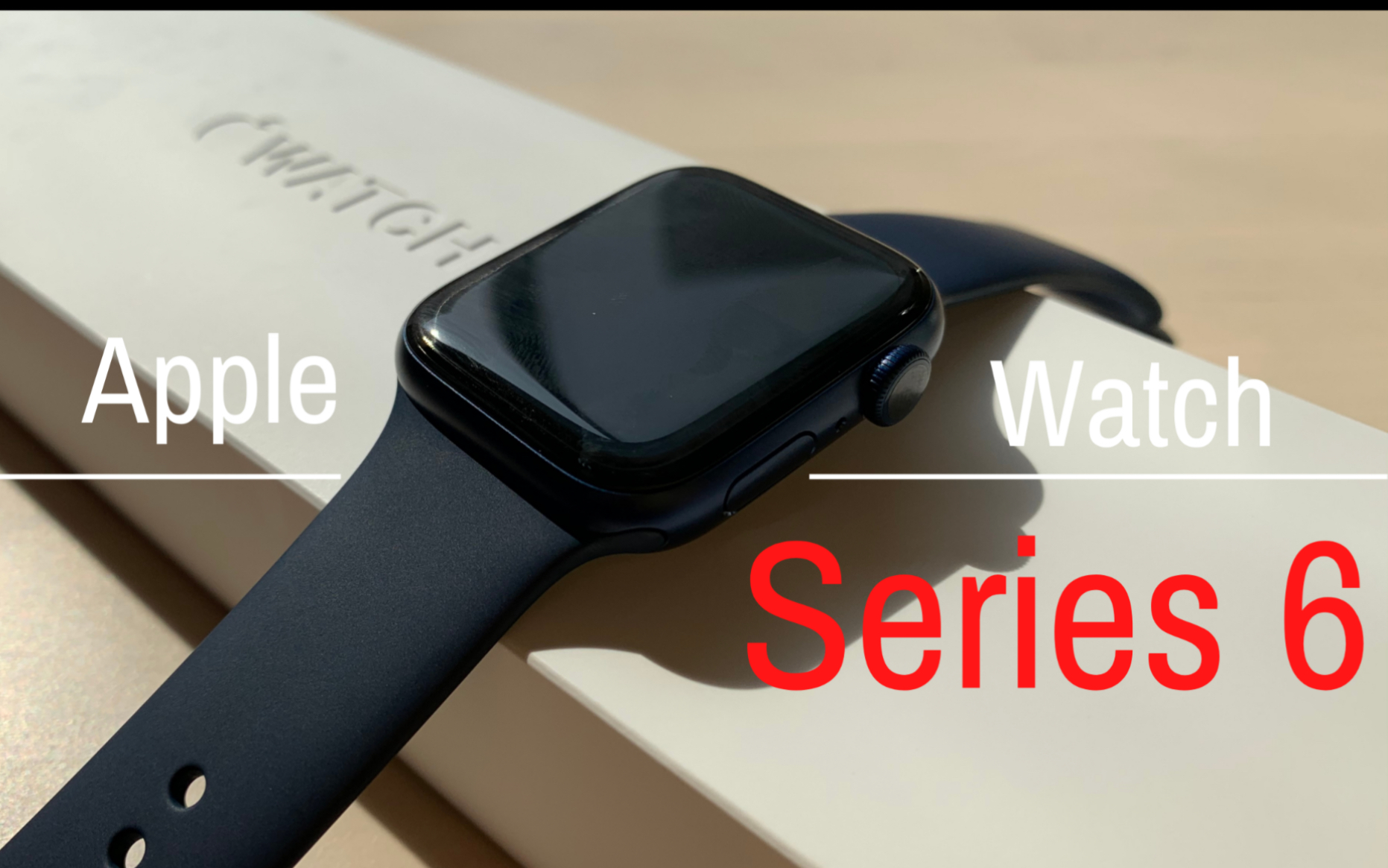 Apple Watch Series 6 开箱 | 苹果六代手表 | 苹果新一代手表_哔哩哔哩_bilibili