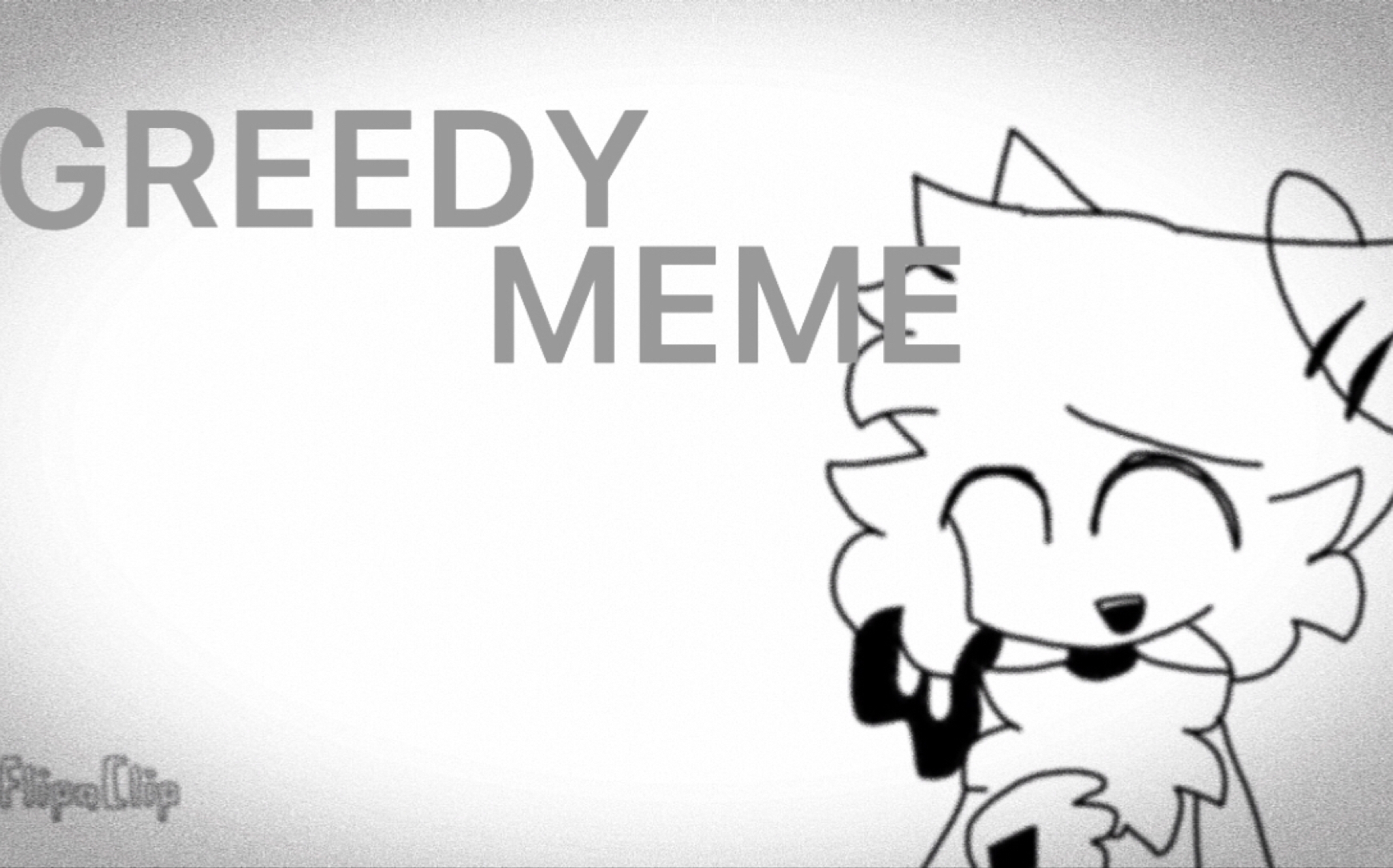 greedy meme •Animation 兽设 重置_哔哩哔哩_bilibili