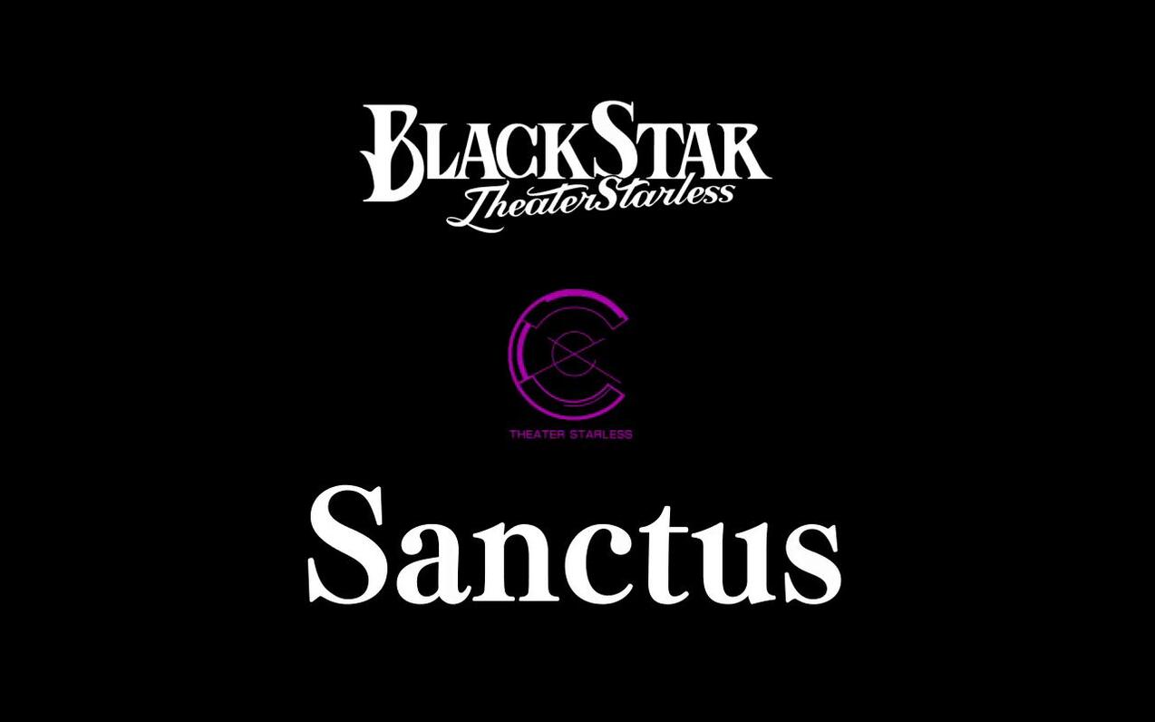 【中文字幕】【BLACK STAR】2周年C组「Sanctus」DANCE... - 哔哩哔哩