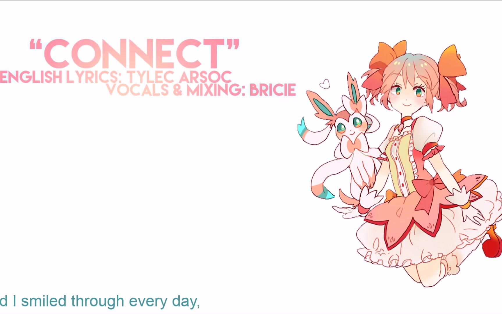 魔法少女小圆 OP 英文翻唱『コネクト』 【BriCie】_哔哩哔哩_bilibili