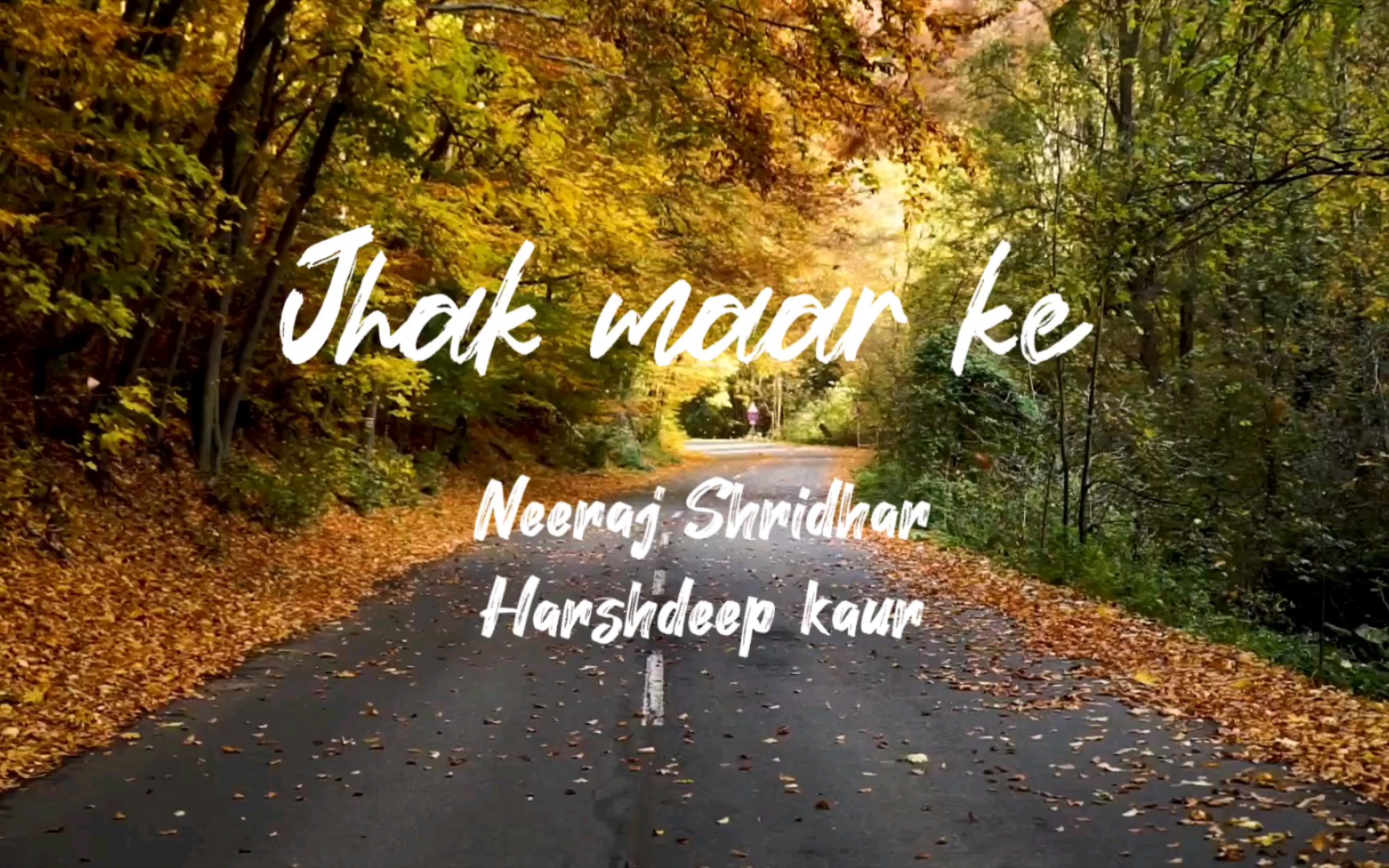 《Jhak maar ke》‖前奏非常抓耳，浓浓的异域风情，但又十分清新！！！-清风话雪-清风话雪-哔哩哔哩视频