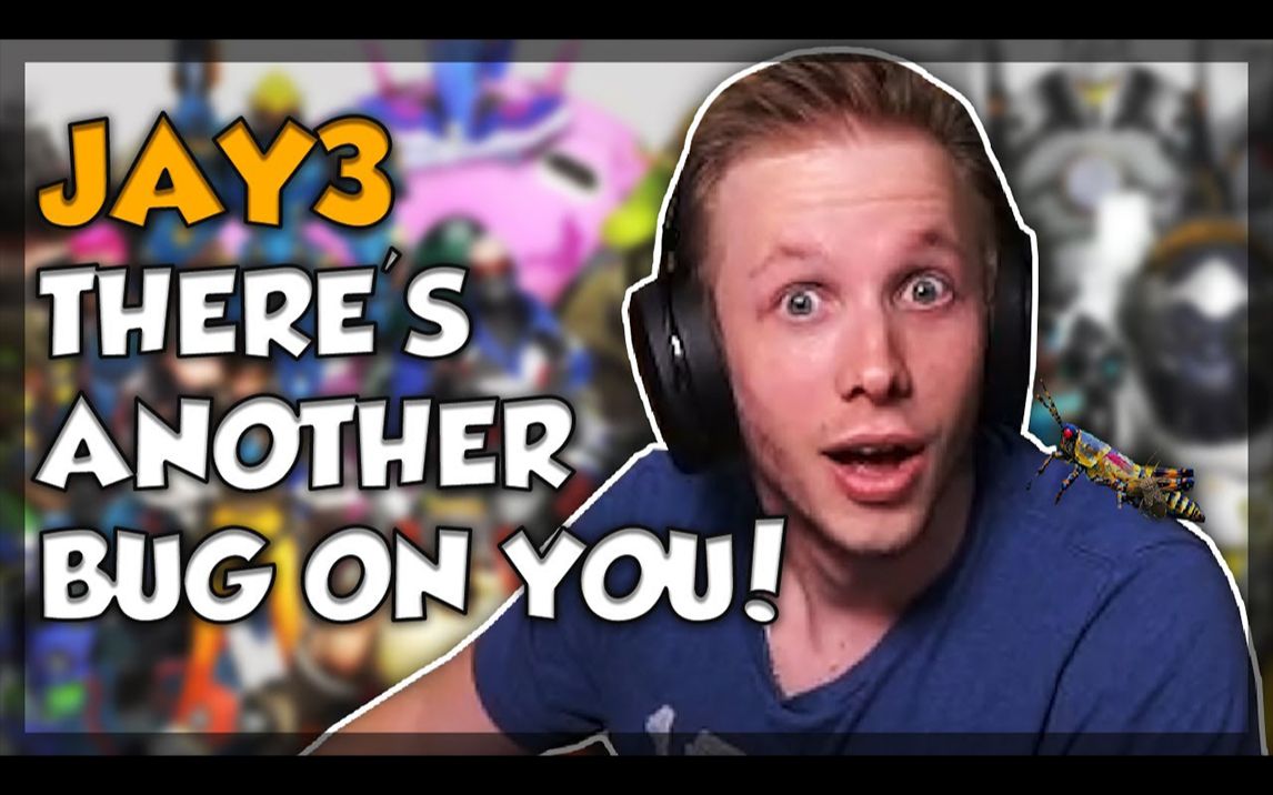 Jay3 there's ANOTHER bug on you!_哔哩哔哩_bilibili