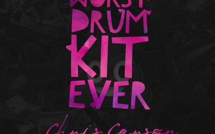 Chris Carson Worst Drum Kit Ever WAV Trap Hip Hop [WAV] 采样包 无损音乐音色 伴奏 ...