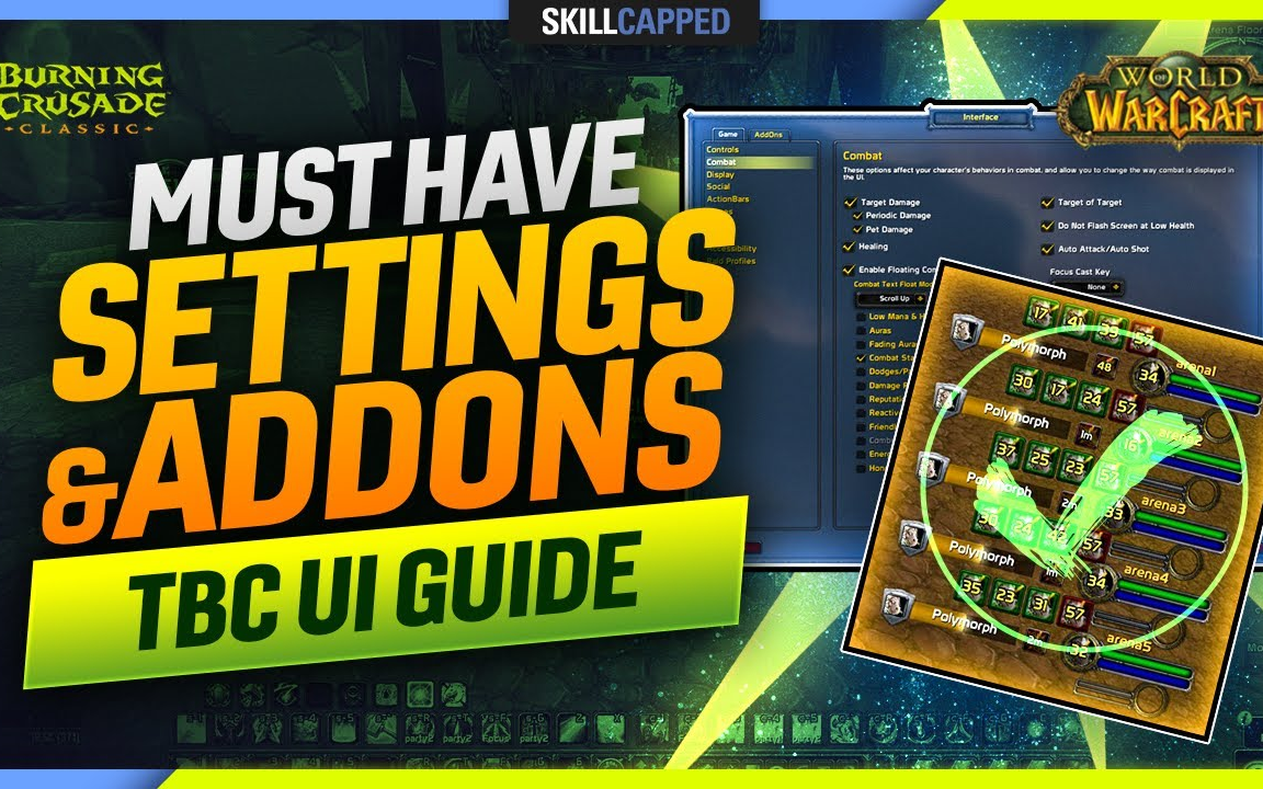 【Skill Capped】TBC 最佳UI设置与插件选择_哔哩哔哩bilibili_魔兽世界
