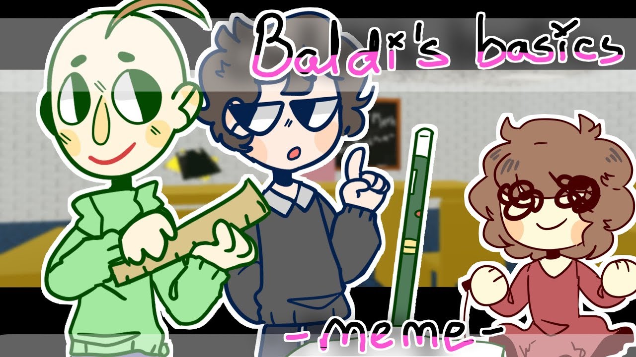 【Baldi's Basics】 画质增强MEME_哔哩哔哩_bilibili