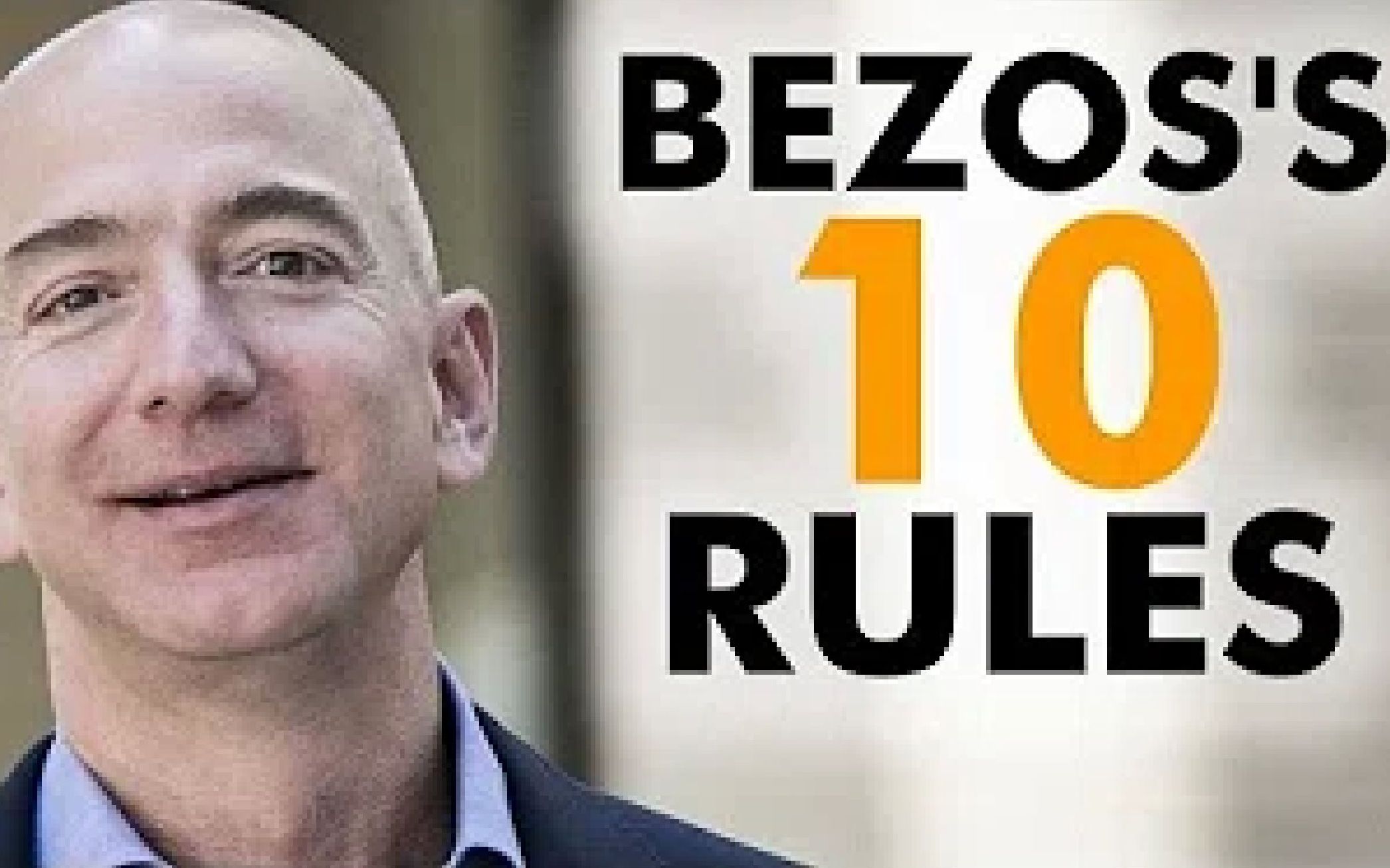 贝索斯的十大成功法则 Jeff Bezos's Top 10 Rules For Success_哔哩哔哩_bilibili