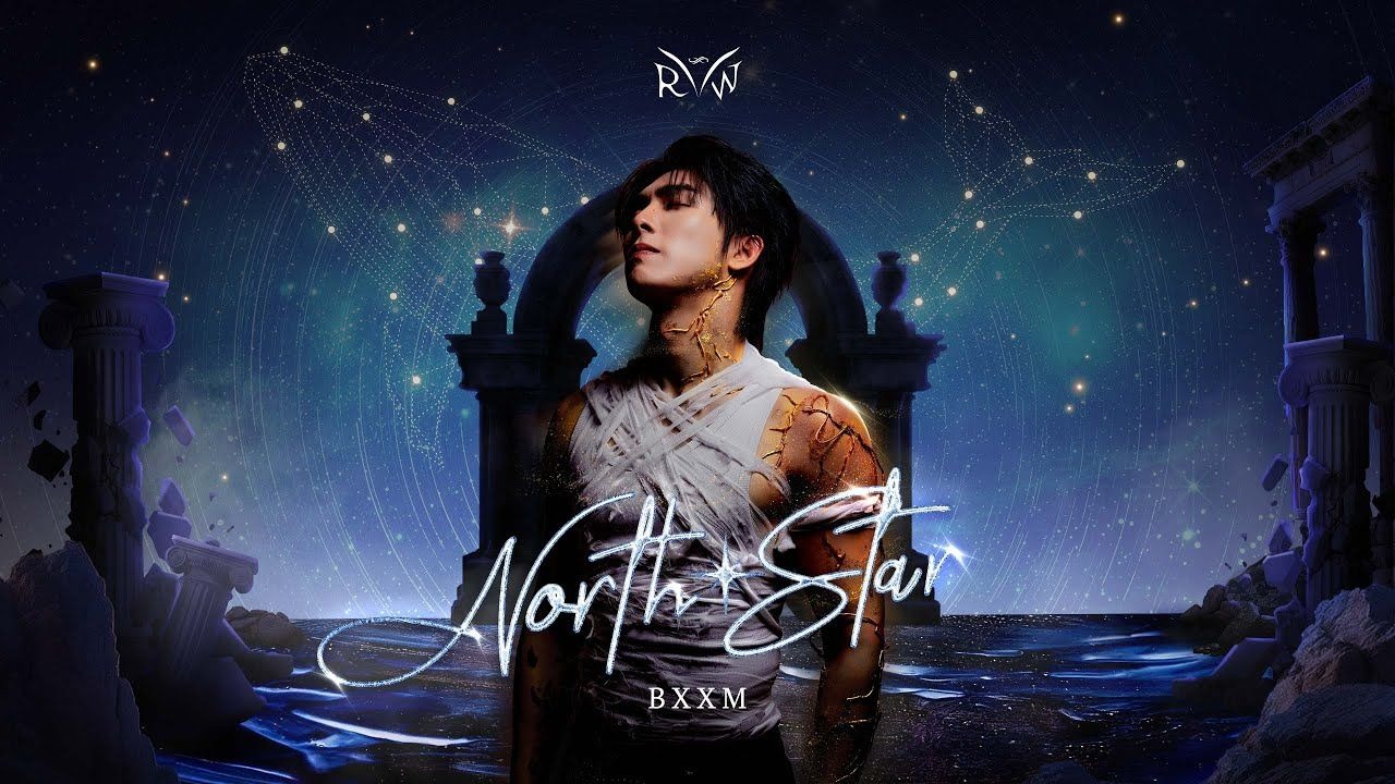 “你就是我的北极星 ”【中泰双语】North Star 北极星 - BXXM RVW (official)-昊骅辰-好听的音乐-哔哩哔哩视频