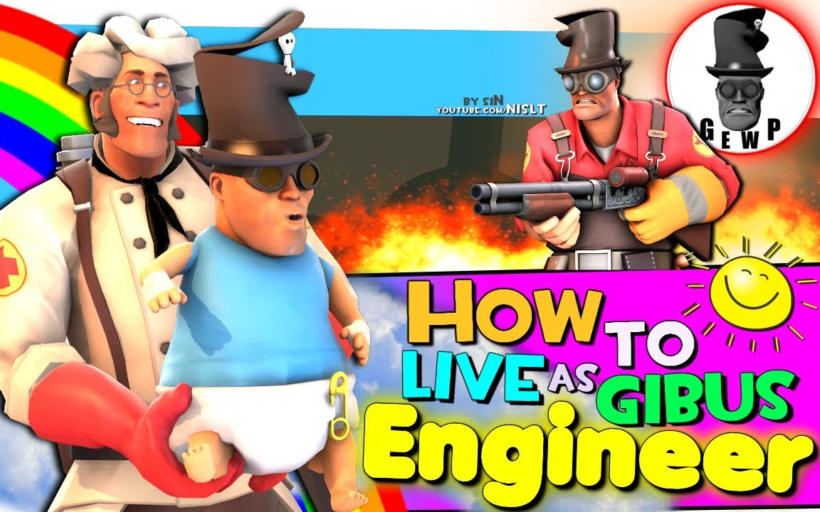TF2: How to live as Gibus Engineer (G.E.W.P.)_哔哩哔哩_bilibili