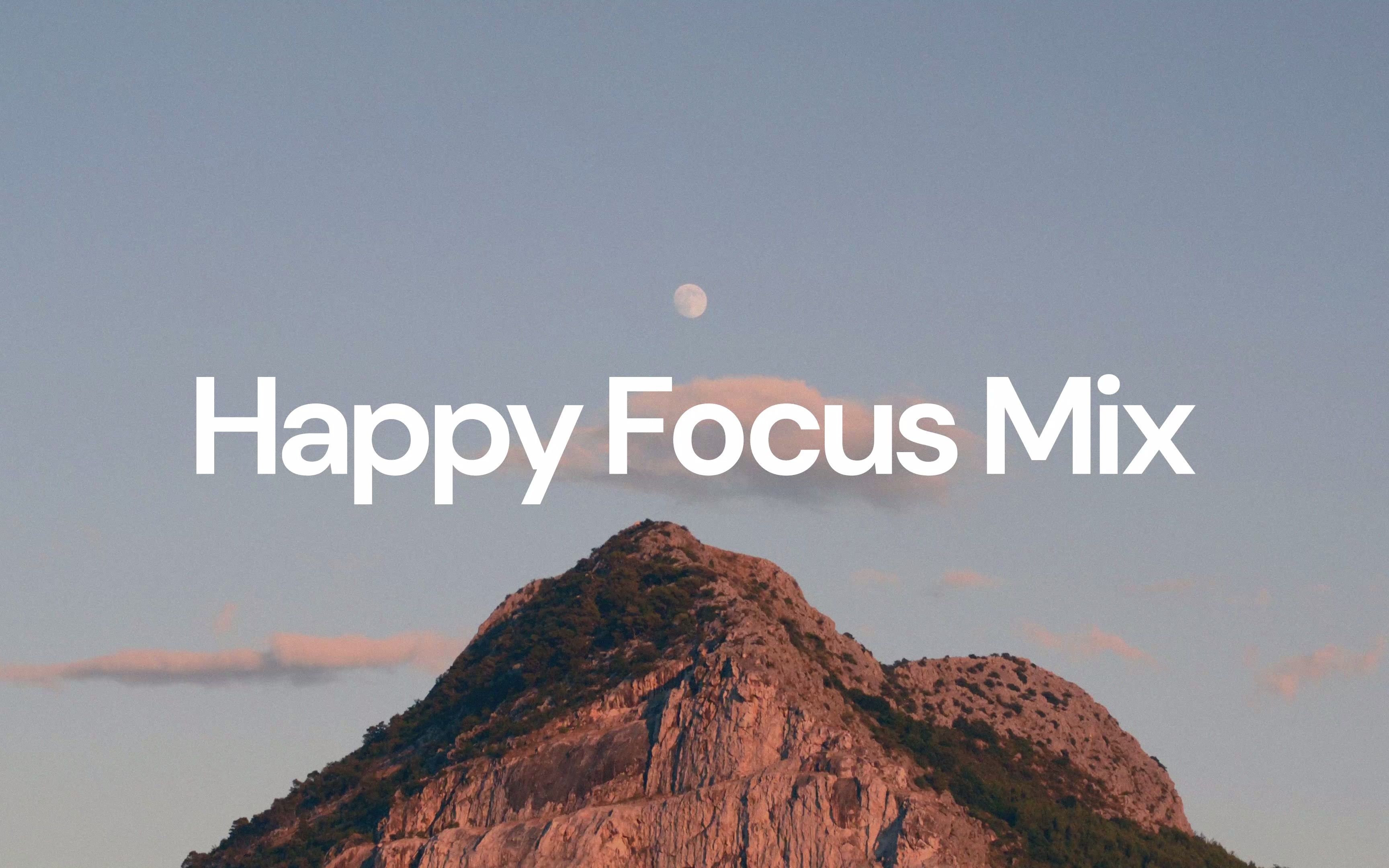 Happy Focus Mix_哔哩哔哩_bilibili