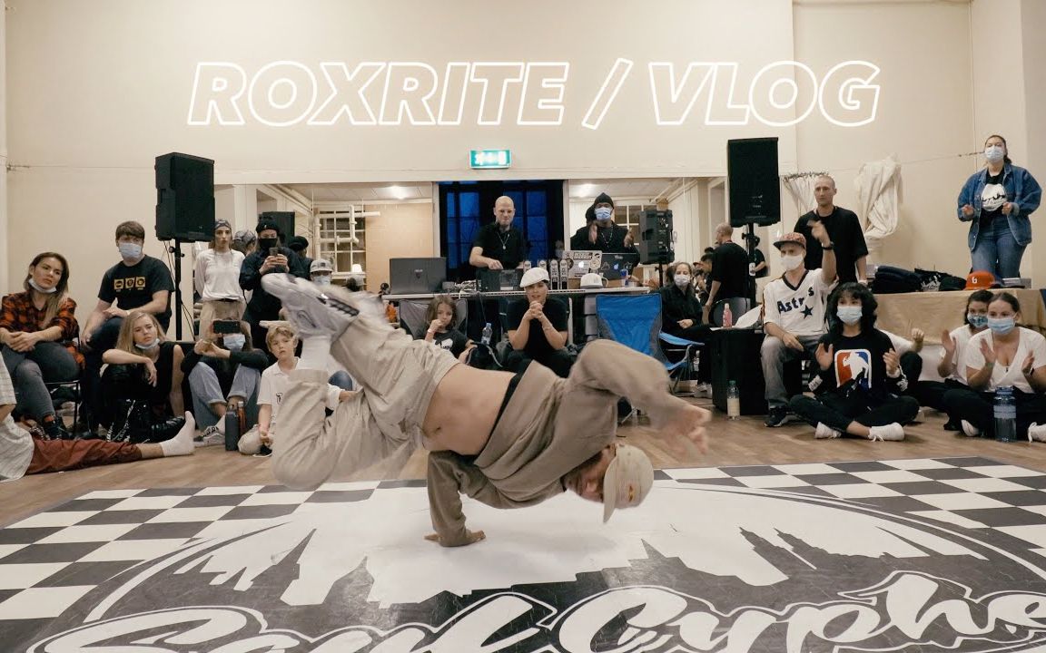 2020 Soul Cypher Swiss记录Vlog ｜ BBOY ROXRITE,LIL ZOO......_哔哩哔哩_bilibili
