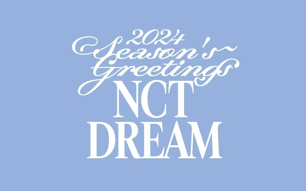 【NCT DREAM】2024 NCT DREAM SEASON’S GREETINGS CONCEPT TRAILER-NCTDREAM ...