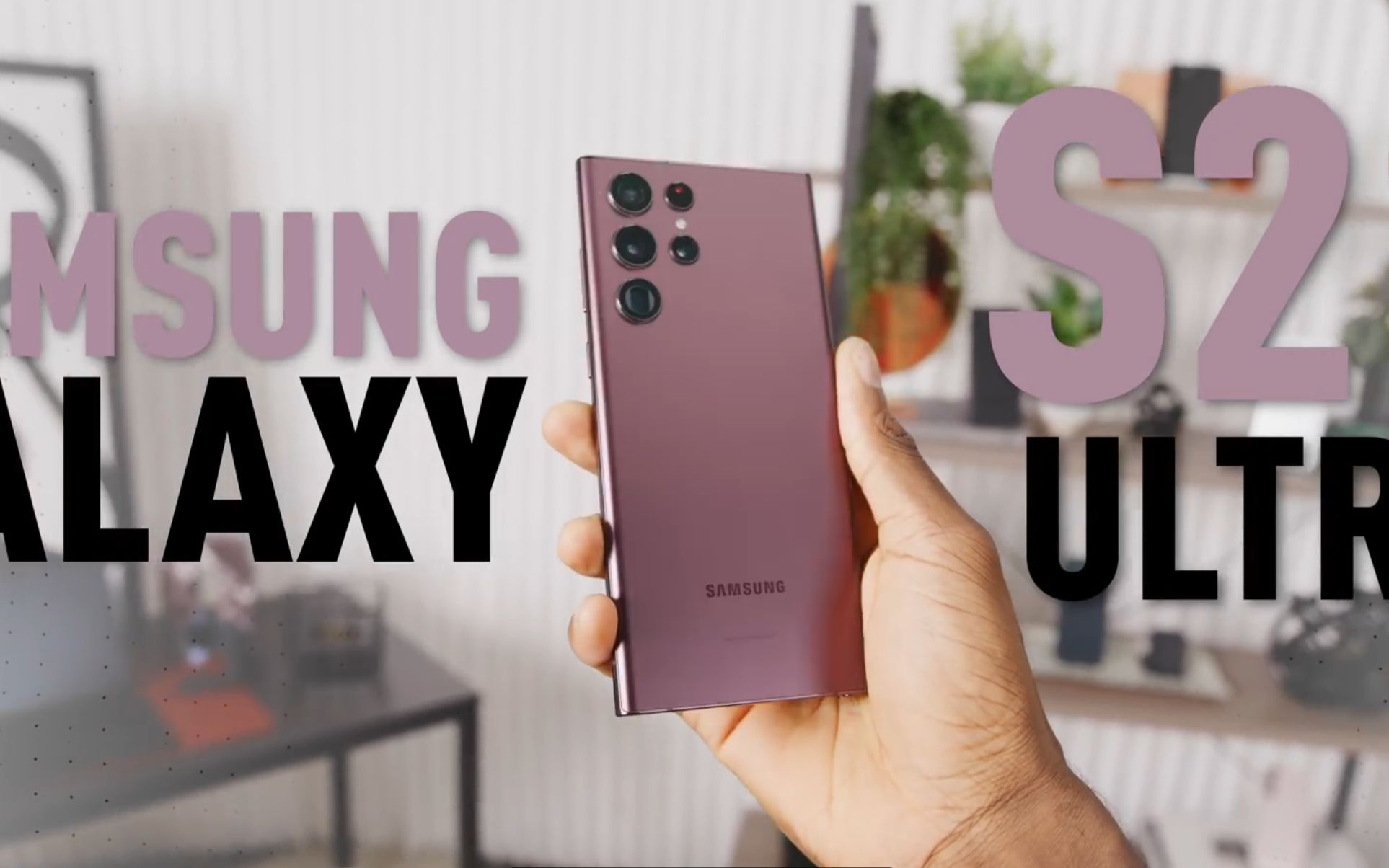 三星S22Ultra真机测评-MKBHD_哔哩哔哩_bilibili