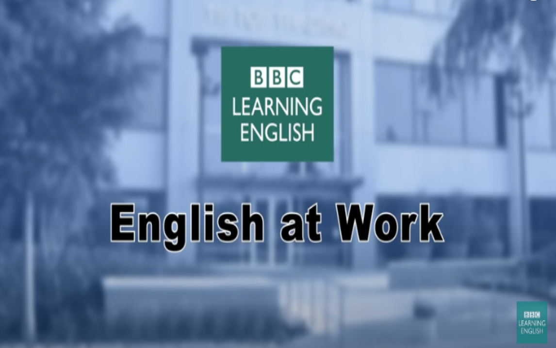 《工作英语》全系列BBC 《English at work》 - 哔哩哔哩