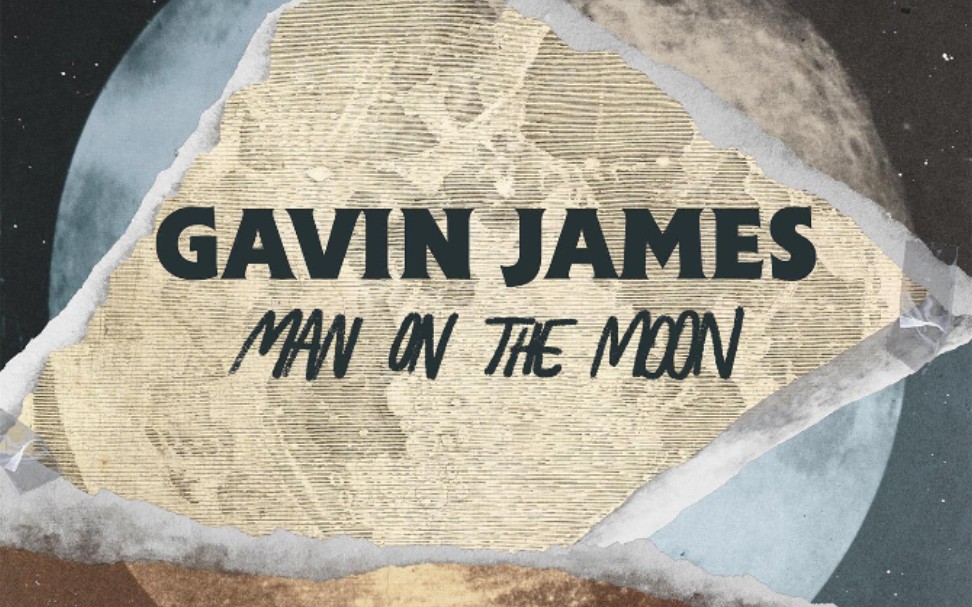 【Gavin James】Man on the Moon_哔哩哔哩_bilibili