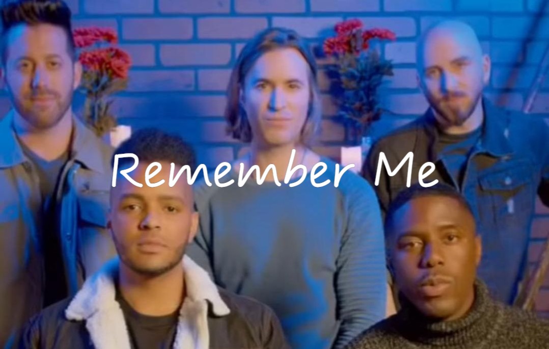 生死离别不是终点！纯人声献唱催泪神曲《Remember Me》-VoicePlay官方账号-VoicePlay官方账号-哔哩哔哩视频