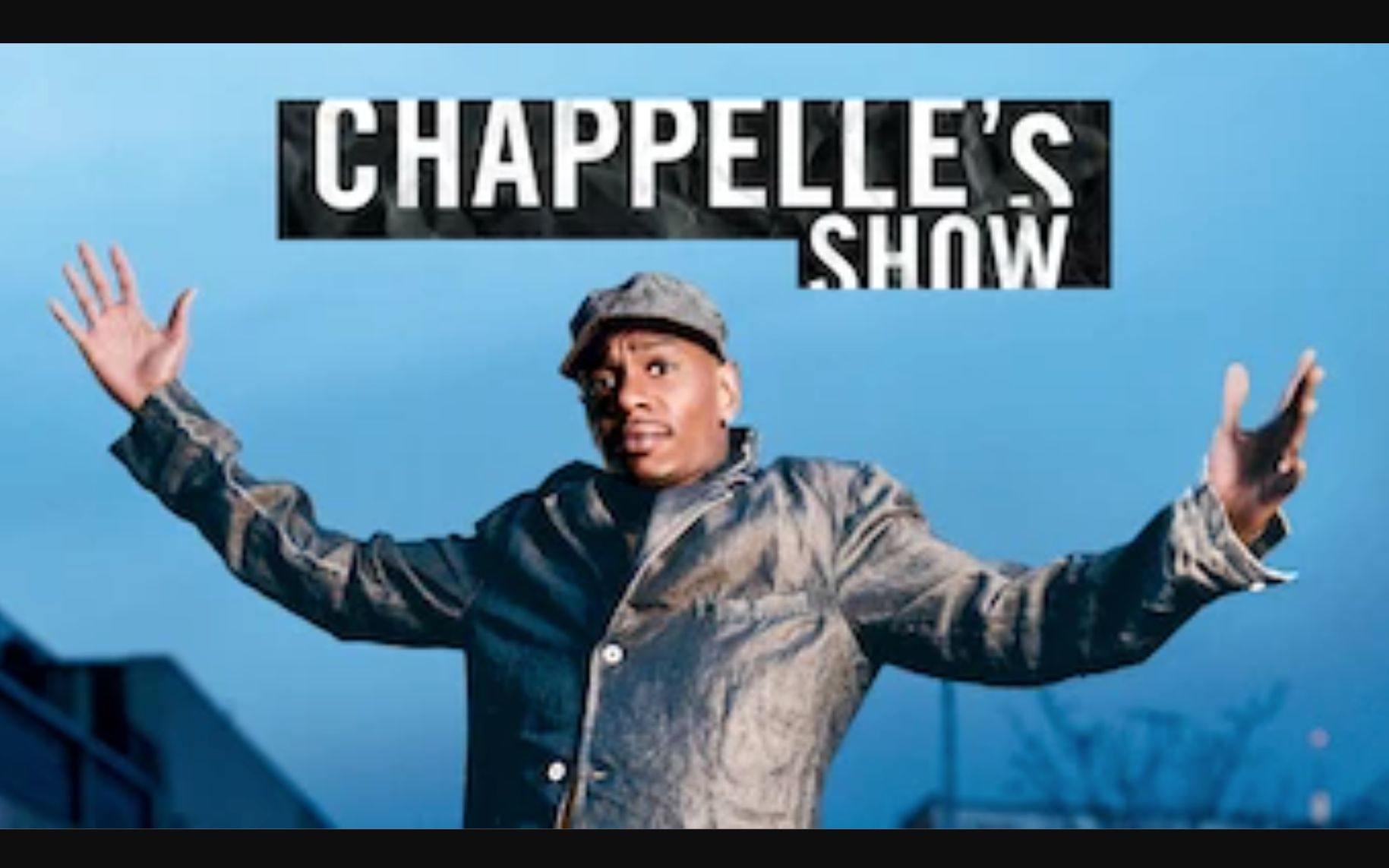 【Netflix】戴夫·查普尔喜剧秀 第1季全12集 Chapelle's Show_哔哩哔哩 (゜-゜)つロ 干杯~-bilibili