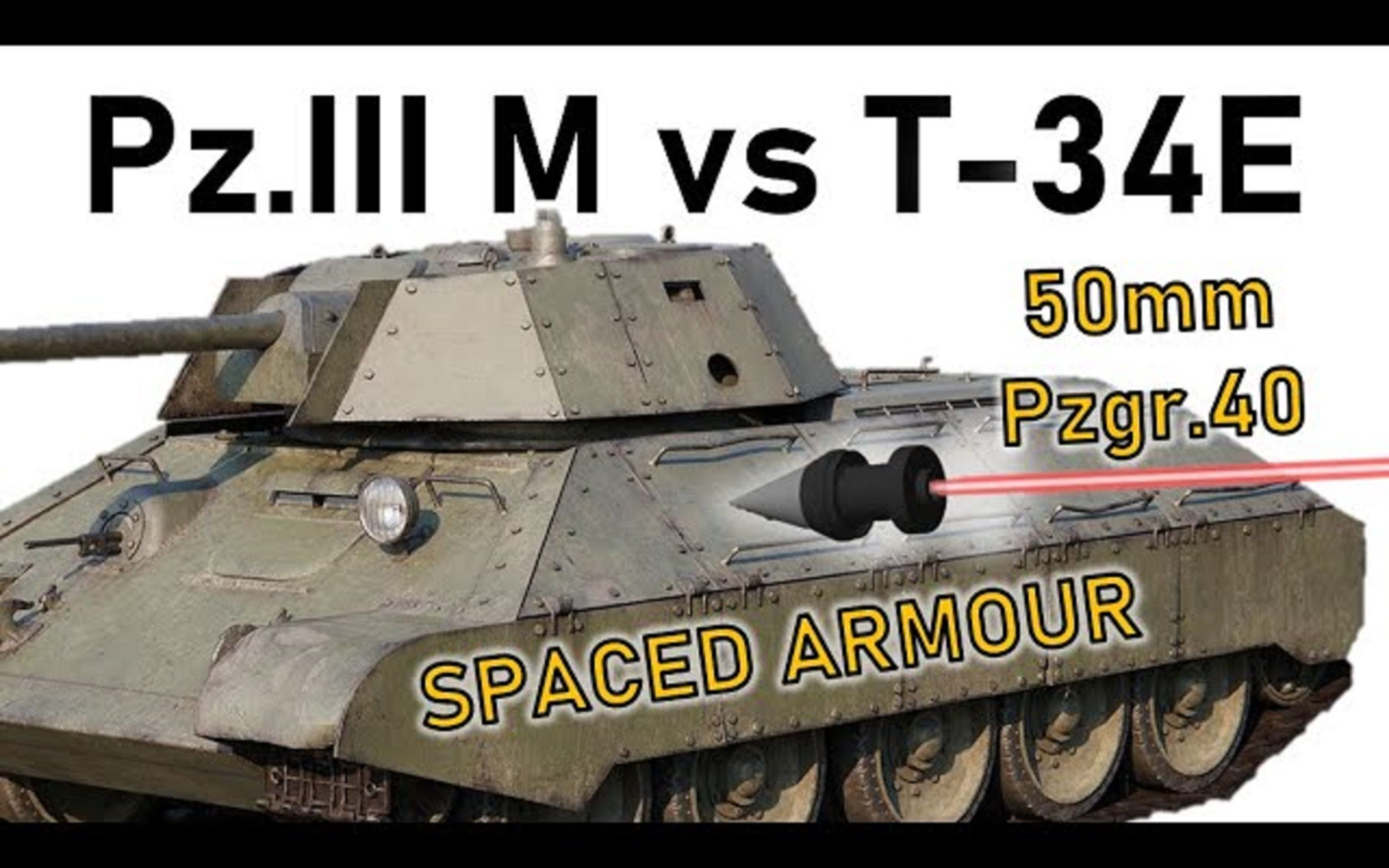 Panzer III M | 50mm Pzgr.40 APCR 对 T-34E 间隙装甲的侵彻力分析-全頻带阻塞干扰-全頻带阻塞干扰-哔哩哔哩视频