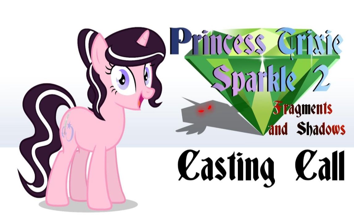 [Magpiepony] Casting Call - Princess Trixie Sparkle 2 Episode 2_哔哩哔哩 ...
